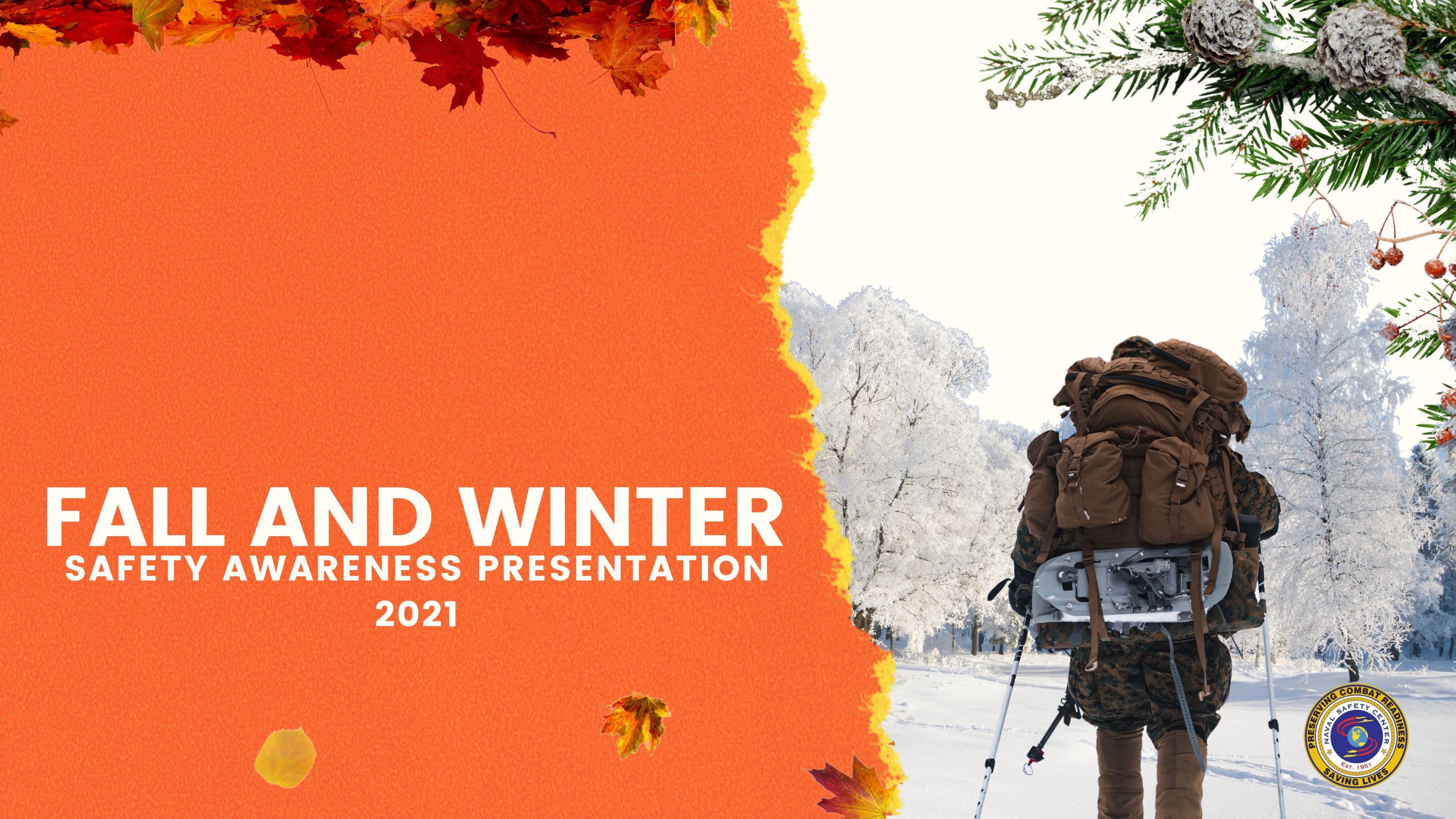 Fall Winter Safety Presentation 2021 by Naval Safety Command - Issuu