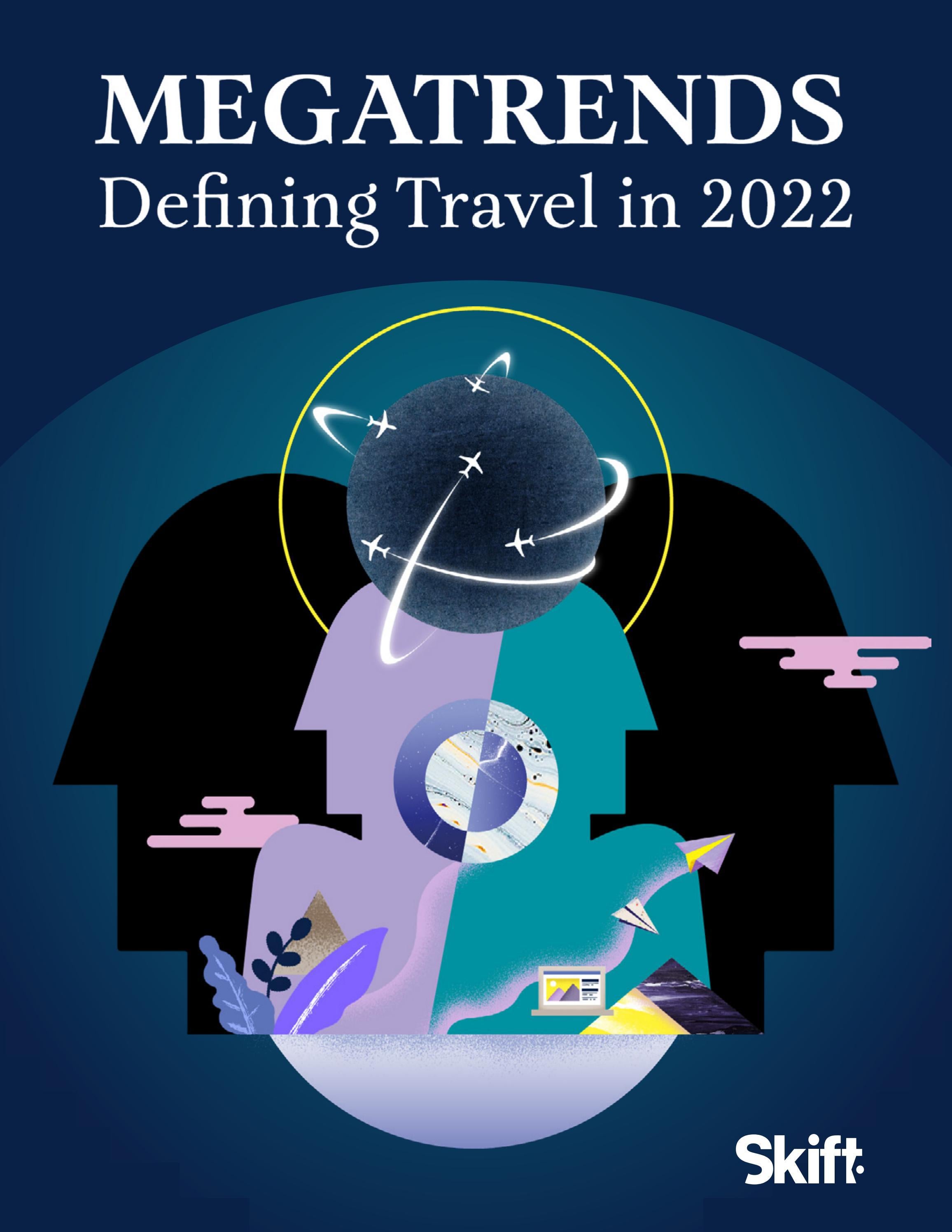 Skift Megatrends 2022 by Visit Abu Dhabi - Issuu