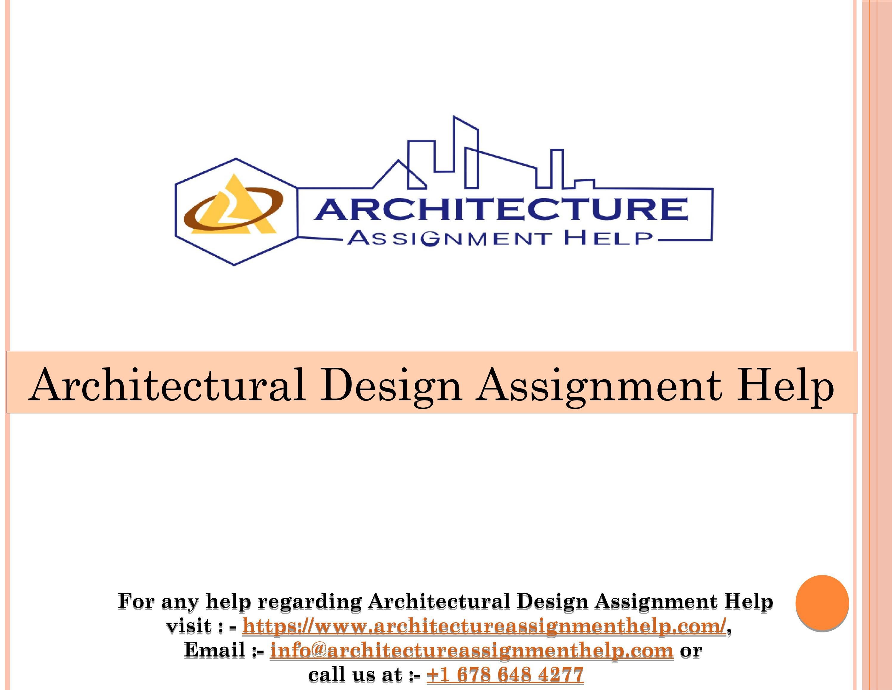 Architectural Design Assignment Help by Architecture Assignment Help ...