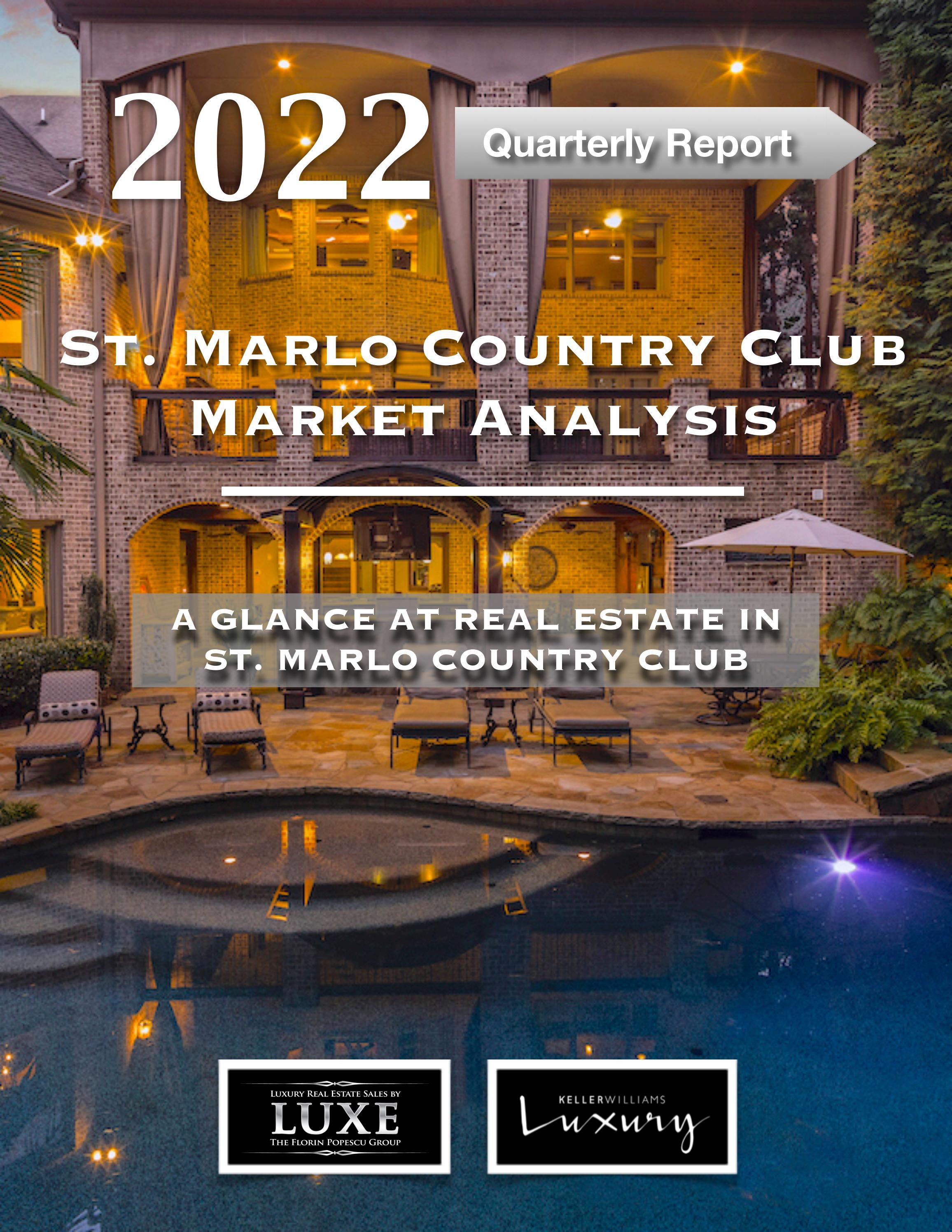 February 2022 St. Marlo Quarterly Market Analysis by Luxe Real Estate ...