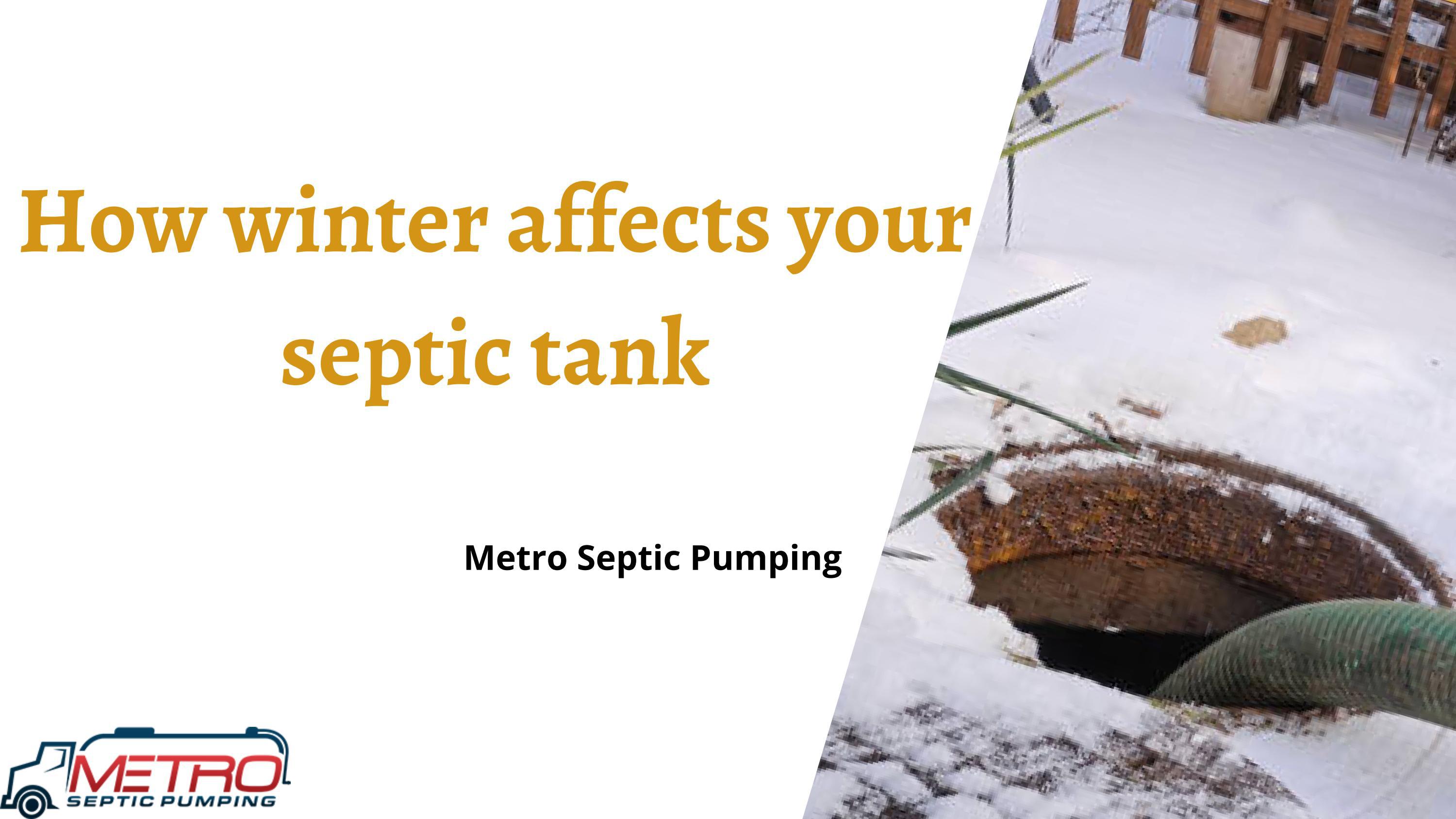 How winter affects your septic tank? by Metro Septic Pumping - Issuu