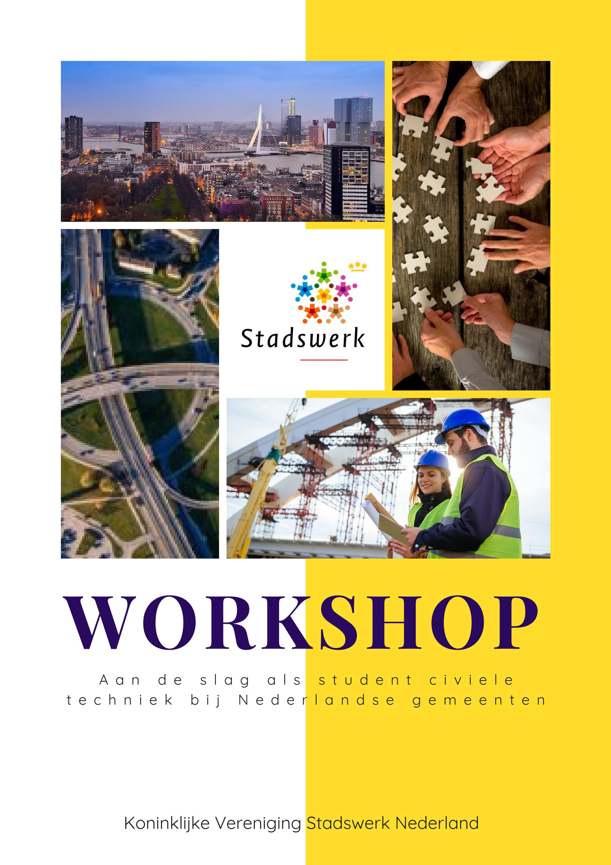Workshop: Aan de slag als student civiele techniek bij Nederlandse ...
