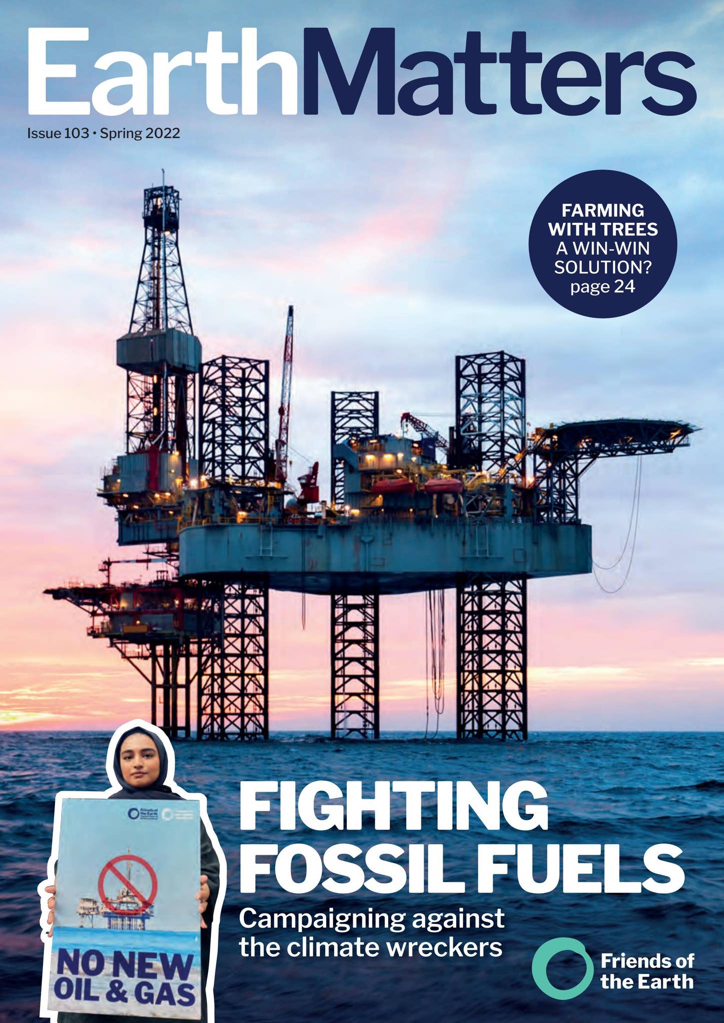 Friends of the Earth, Earth Matters, Spring 2022 by Think Publishing ...