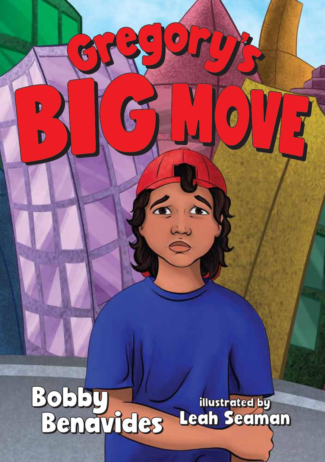 Gregory's Big Move by Headline Books / Zoom Into Books - Issuu