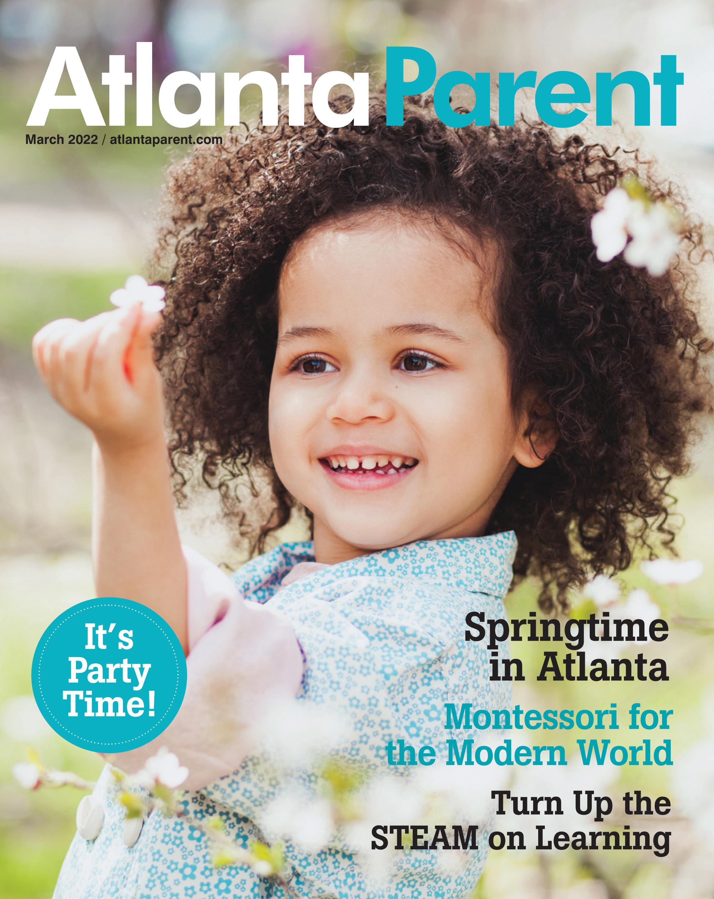 Atlanta Parent March 2022 by Atlanta Parent - Issuu