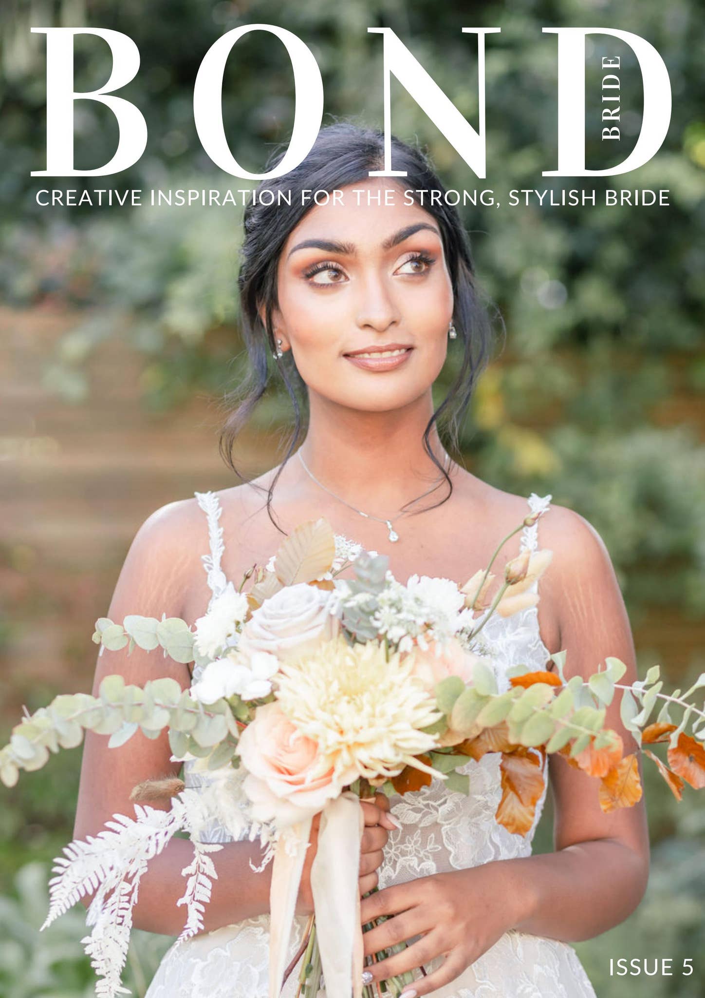 Bond Bride Magazine Issue 5 Overview by BOND Bride - Issuu
