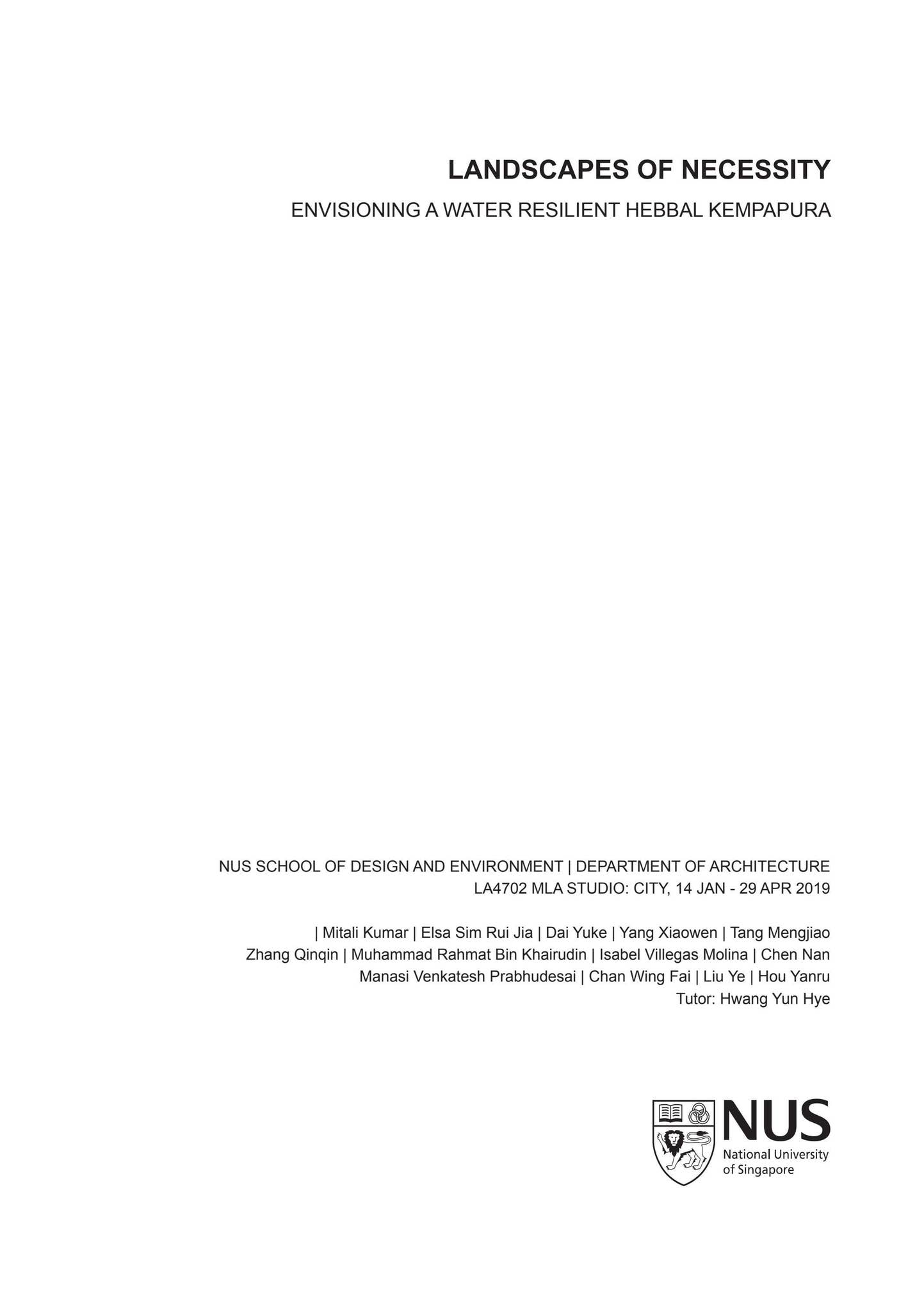 NUS LANDSCAPE: LANDSCAPES OF NECESSITY by NUS Department of ...