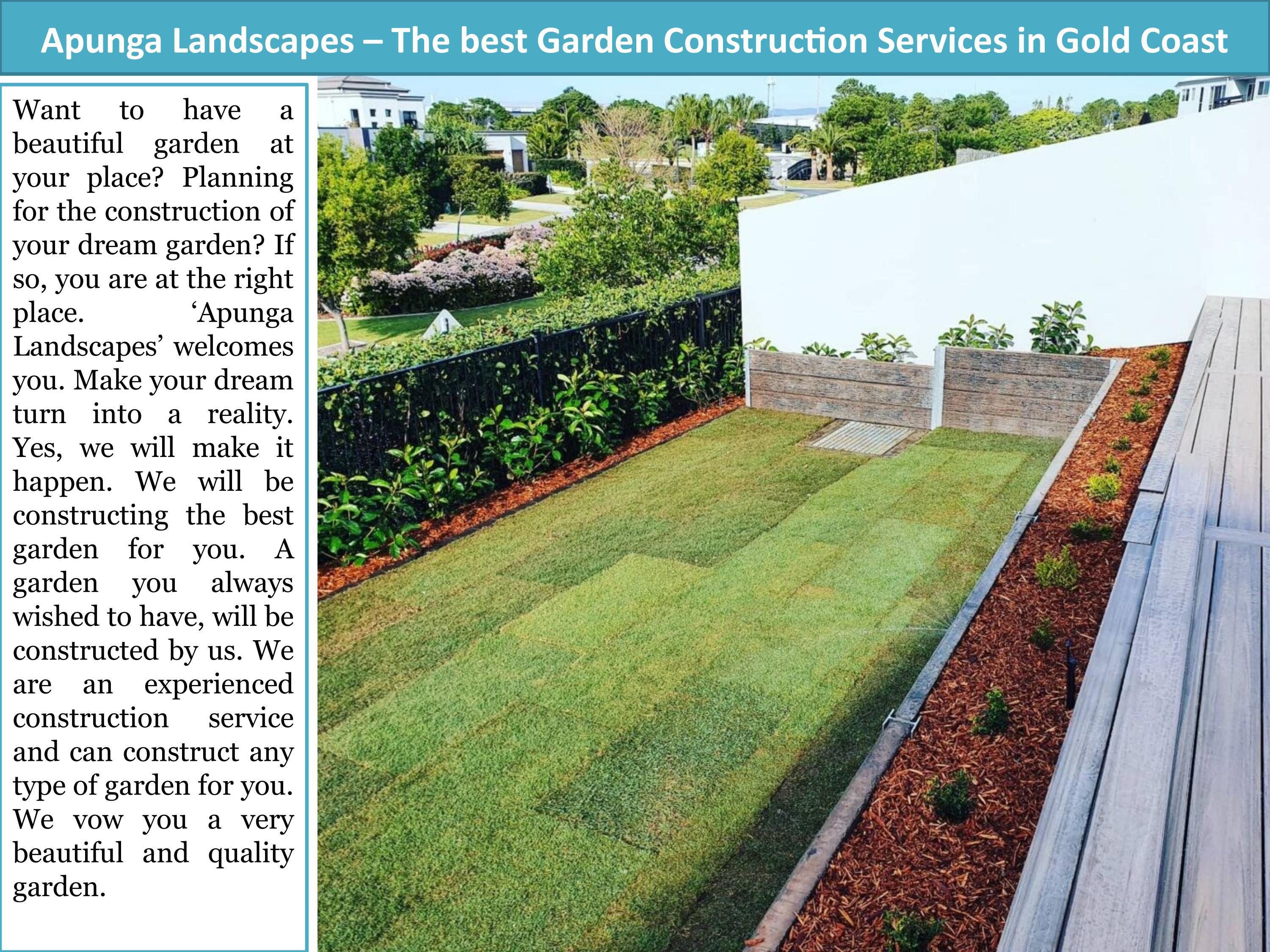Apunga Landscapes – The best Garden Construction Services in Gold Coast ...