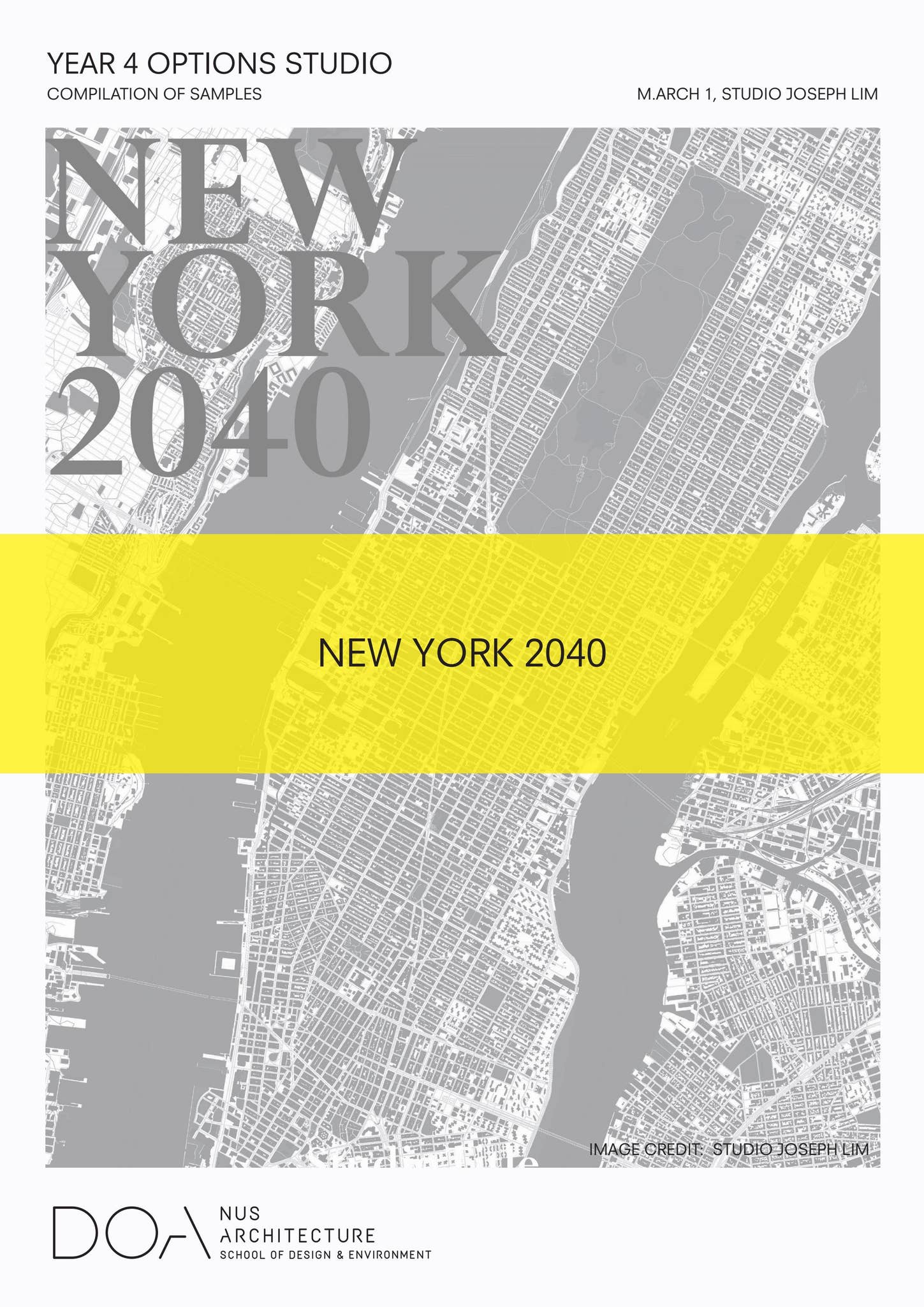 NUS DoA M.ARCH1 OPTIONS STUDIO - NEW YORK 2040 by NUS Department of ...