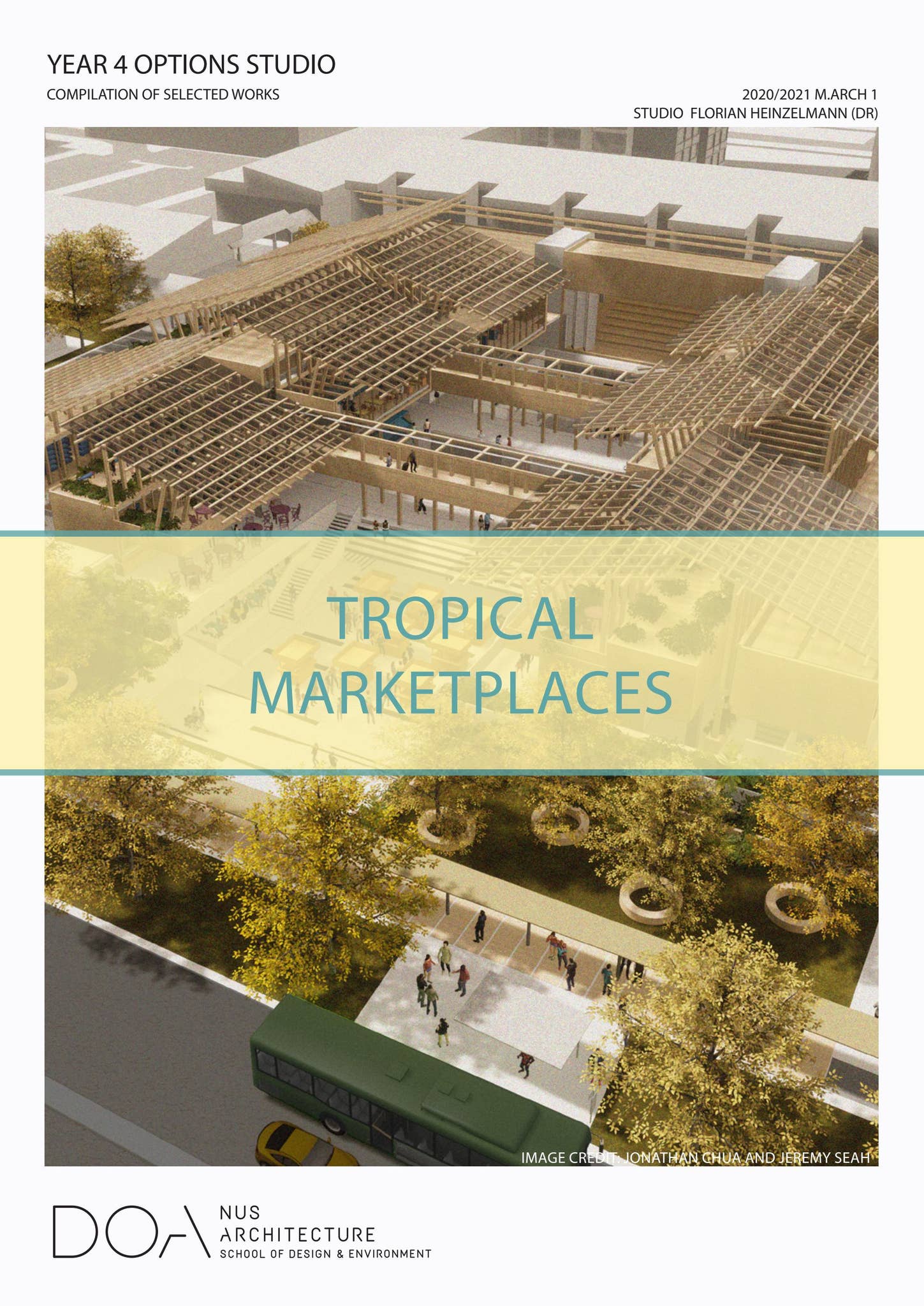 NUS DoA M.ARCH1 OPTIONS STUDIO - TROPICAL MARKETPLACES (2020/2021) by ...