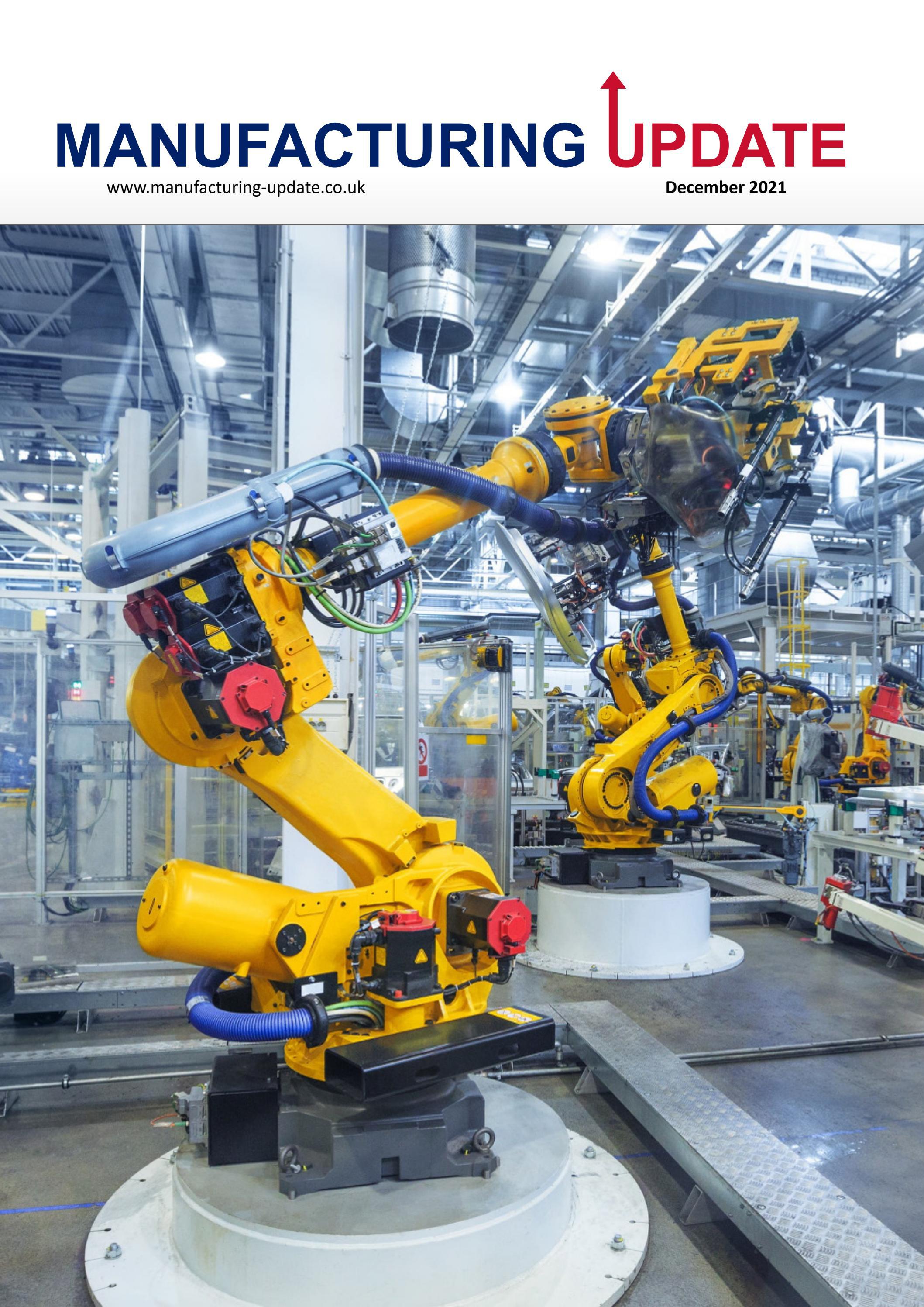 Manufacturing Update - December 2021 by jetdigitalmedia - Issuu