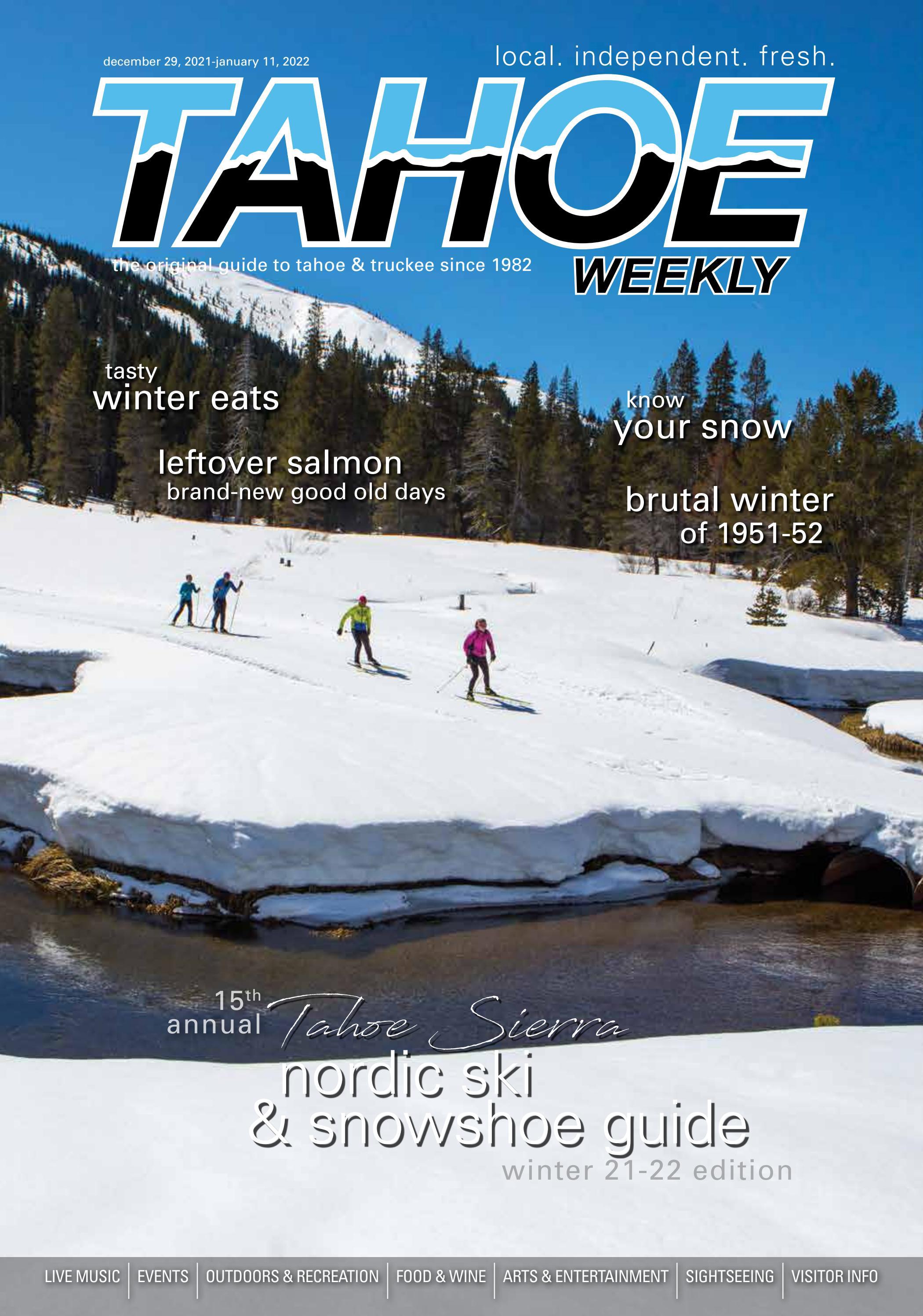 Dec. 29, 2021-Jan. 11, 2022 Tahoe Weekly by Tahoe Guide (Tahoe Weekly ...