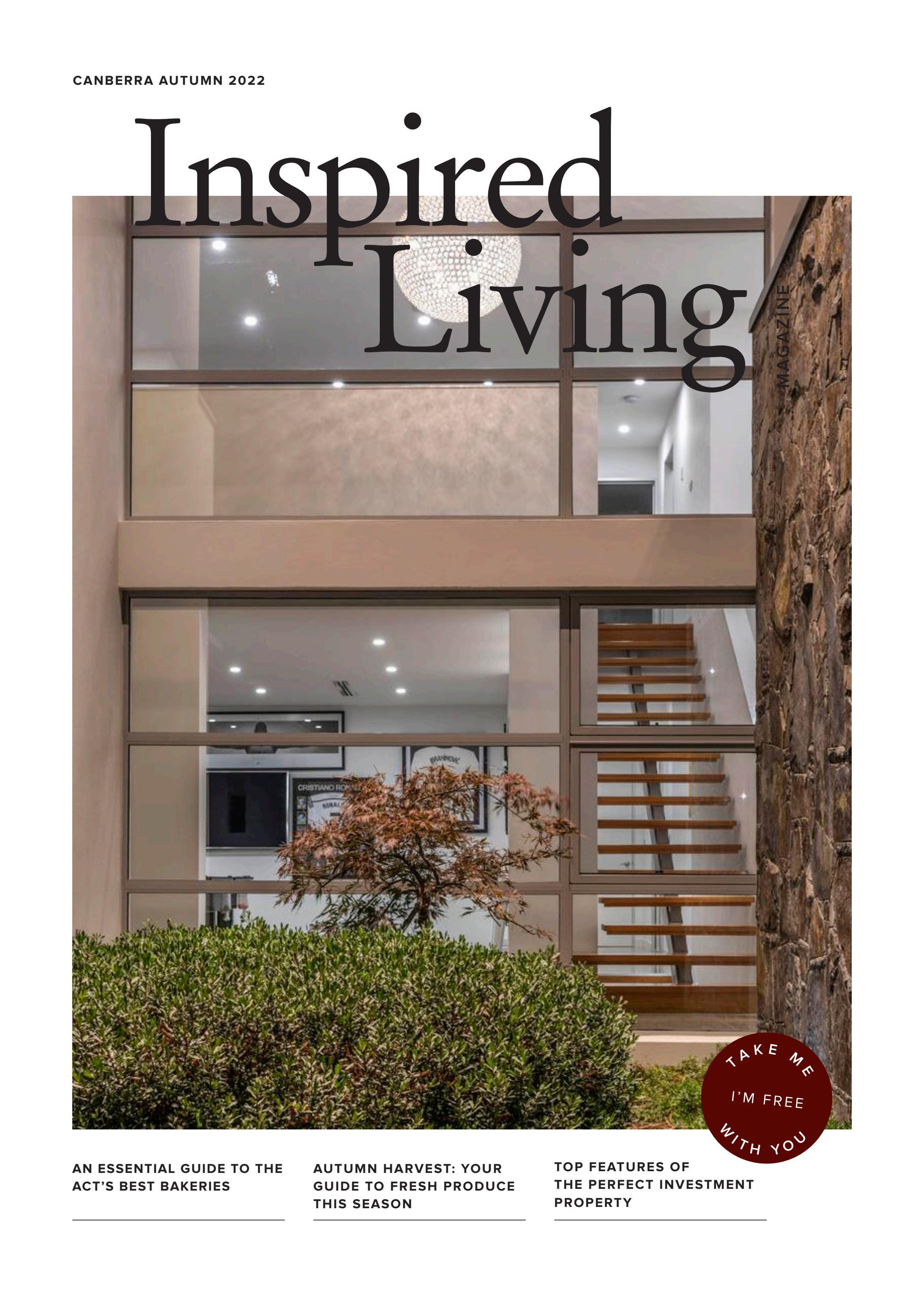 Inspired Living Magazine │ AUTUMN 2022 CANBERRA EDITION by ...