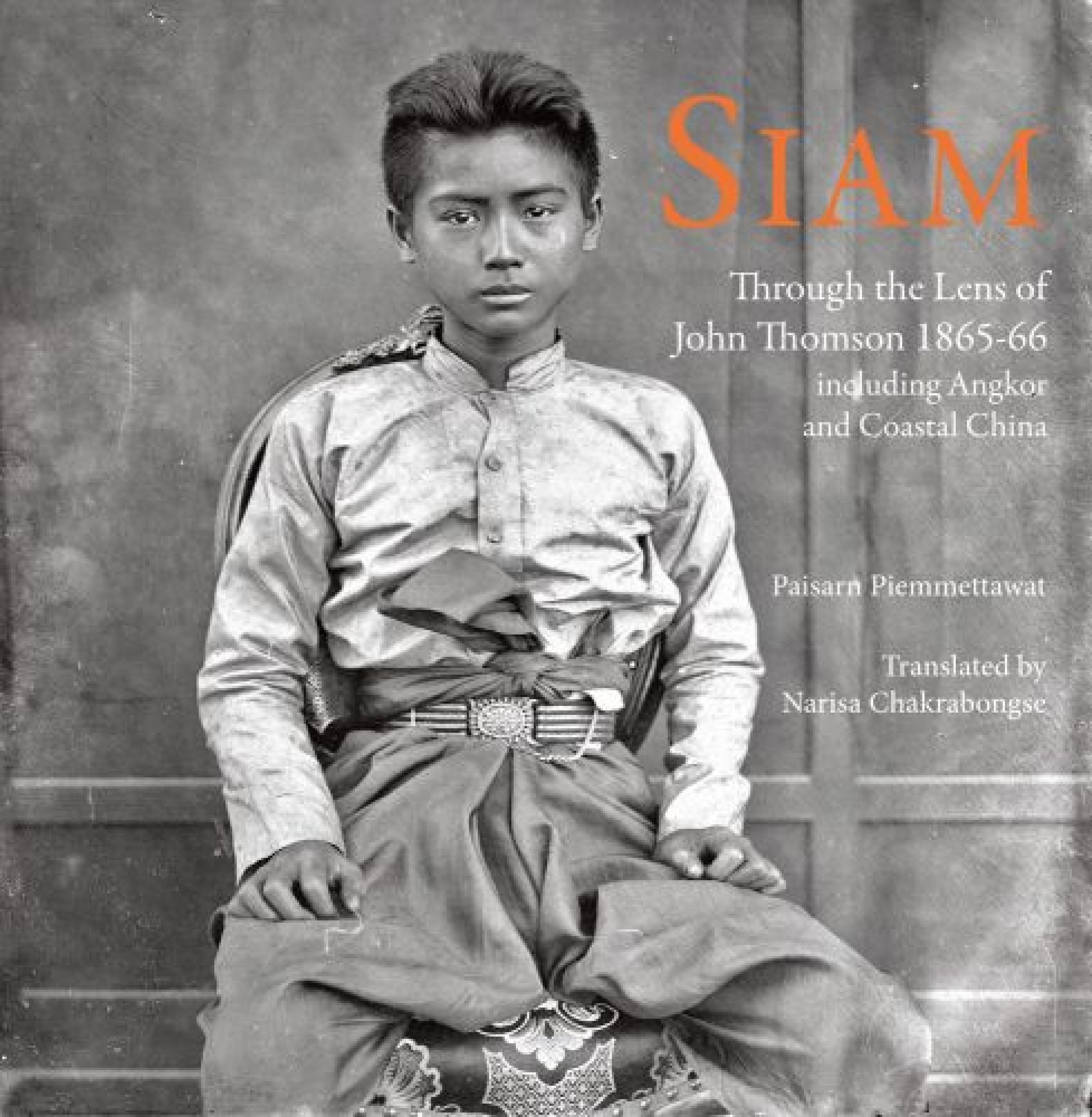 Siam Through the Lens by ACC Art Books - Issuu