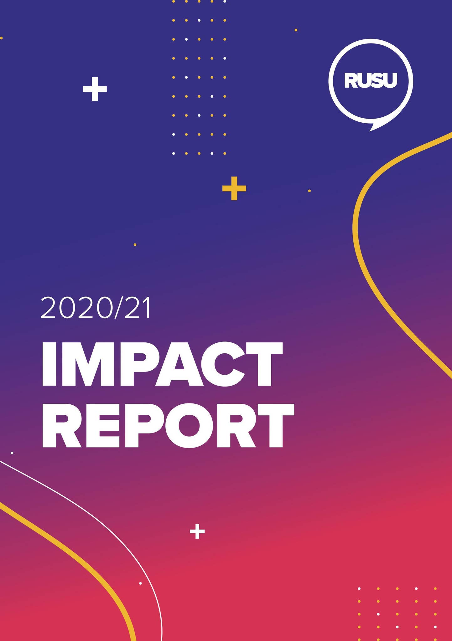 RUSU Impact Report 2020/21 by Reading Students' Union - Issuu