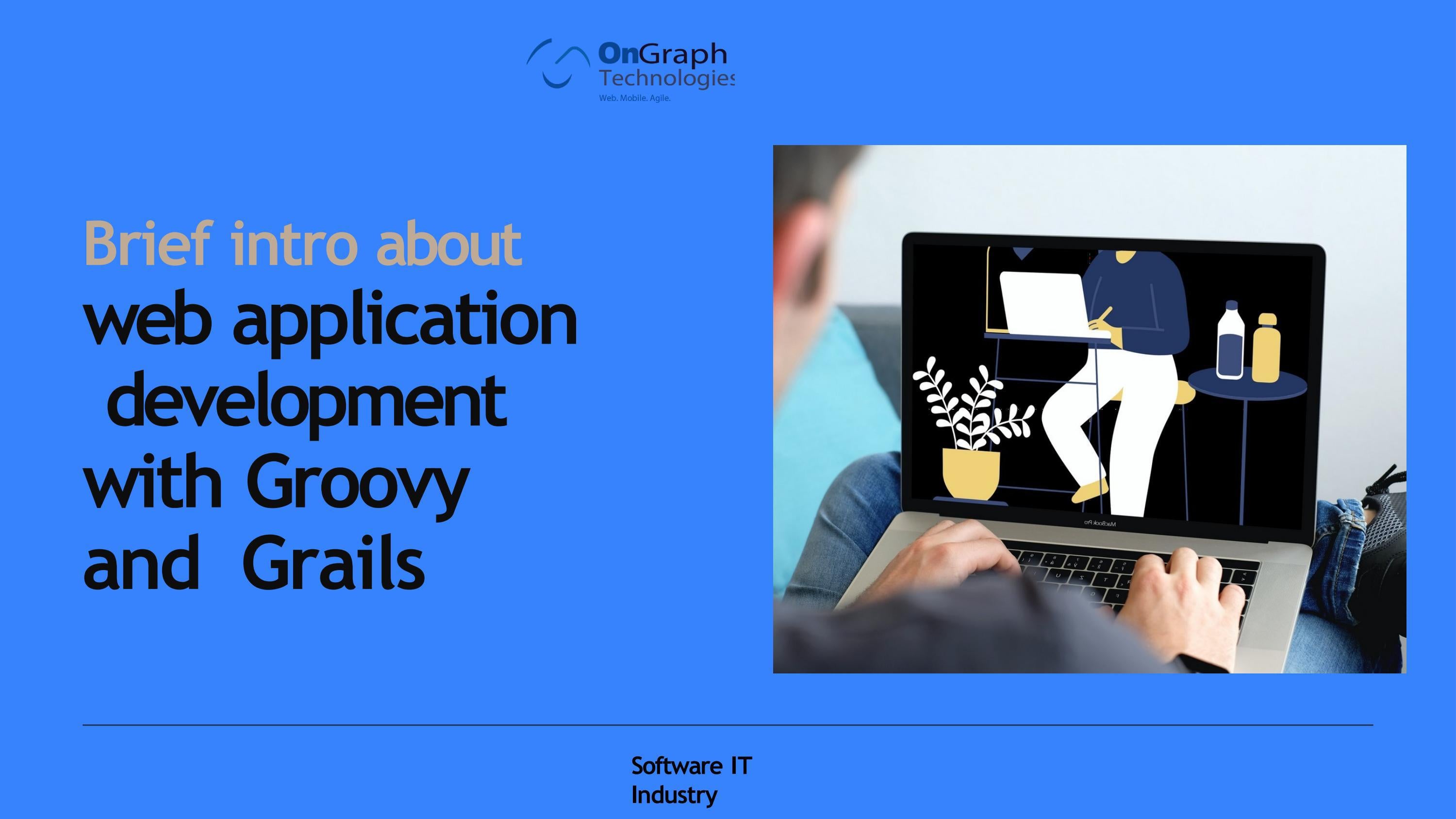 Brief intro about web application development with Groovy and Grails by Poonam Soni - Issuu