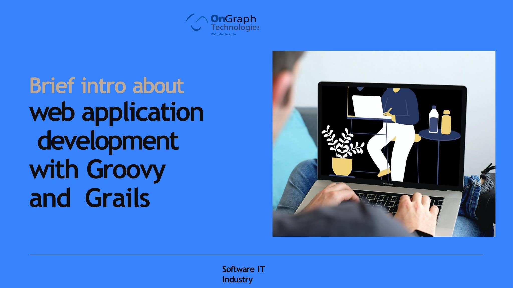 Brief intro about web application development with Groovy and Grails by ...
