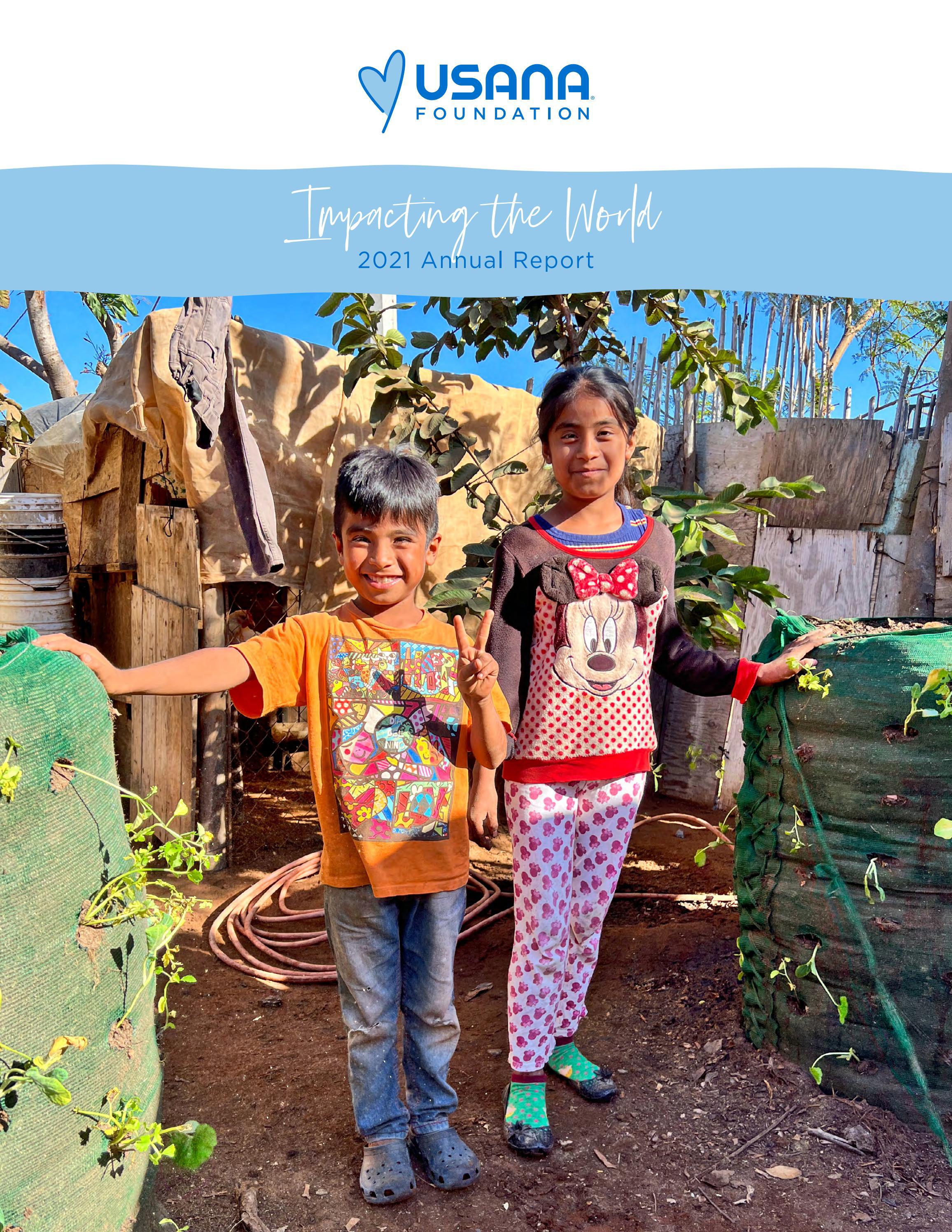 2021 USANA Foundation Annual Report by USANA - Issuu