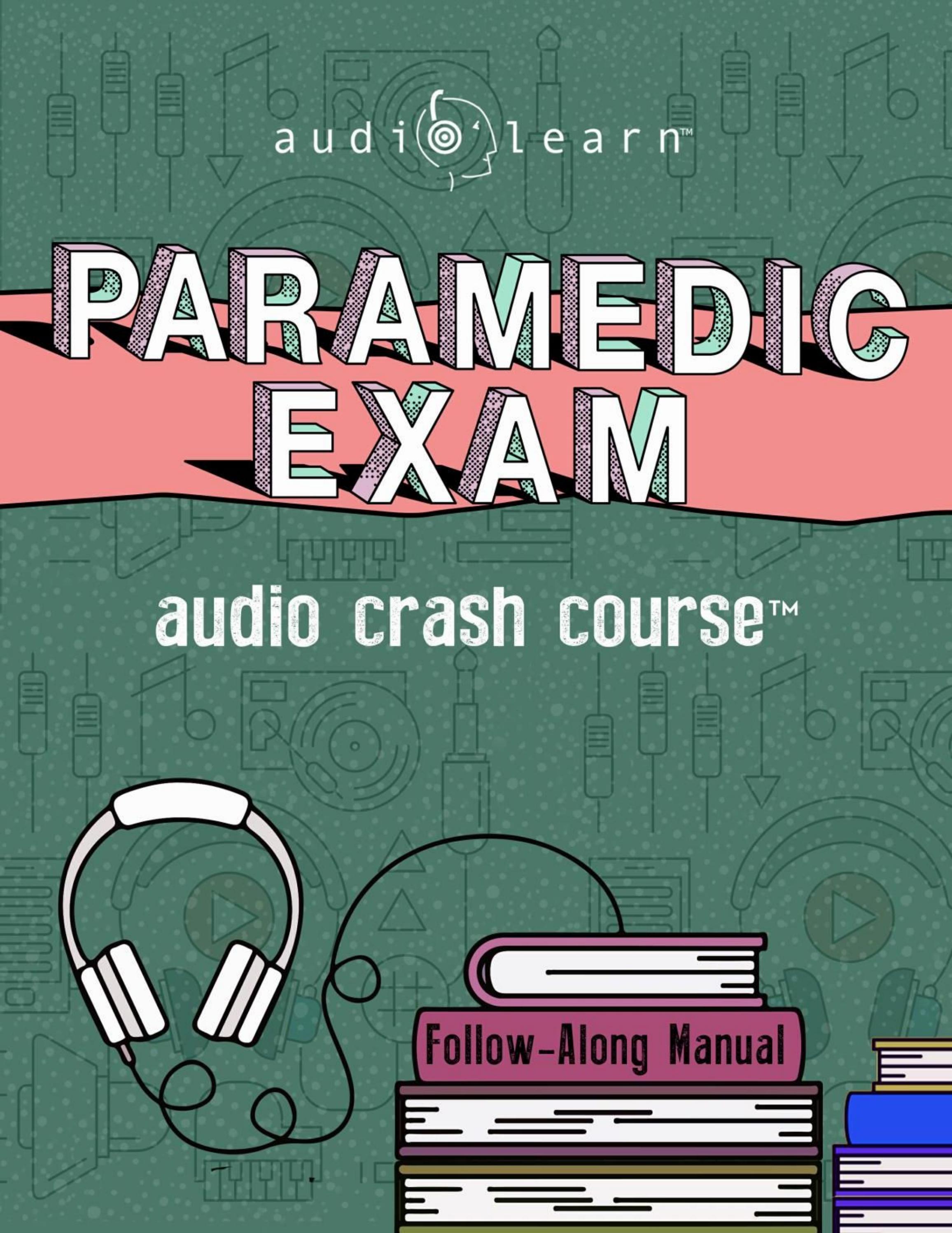 Paramedic Exam by AudioLearn - Issuu