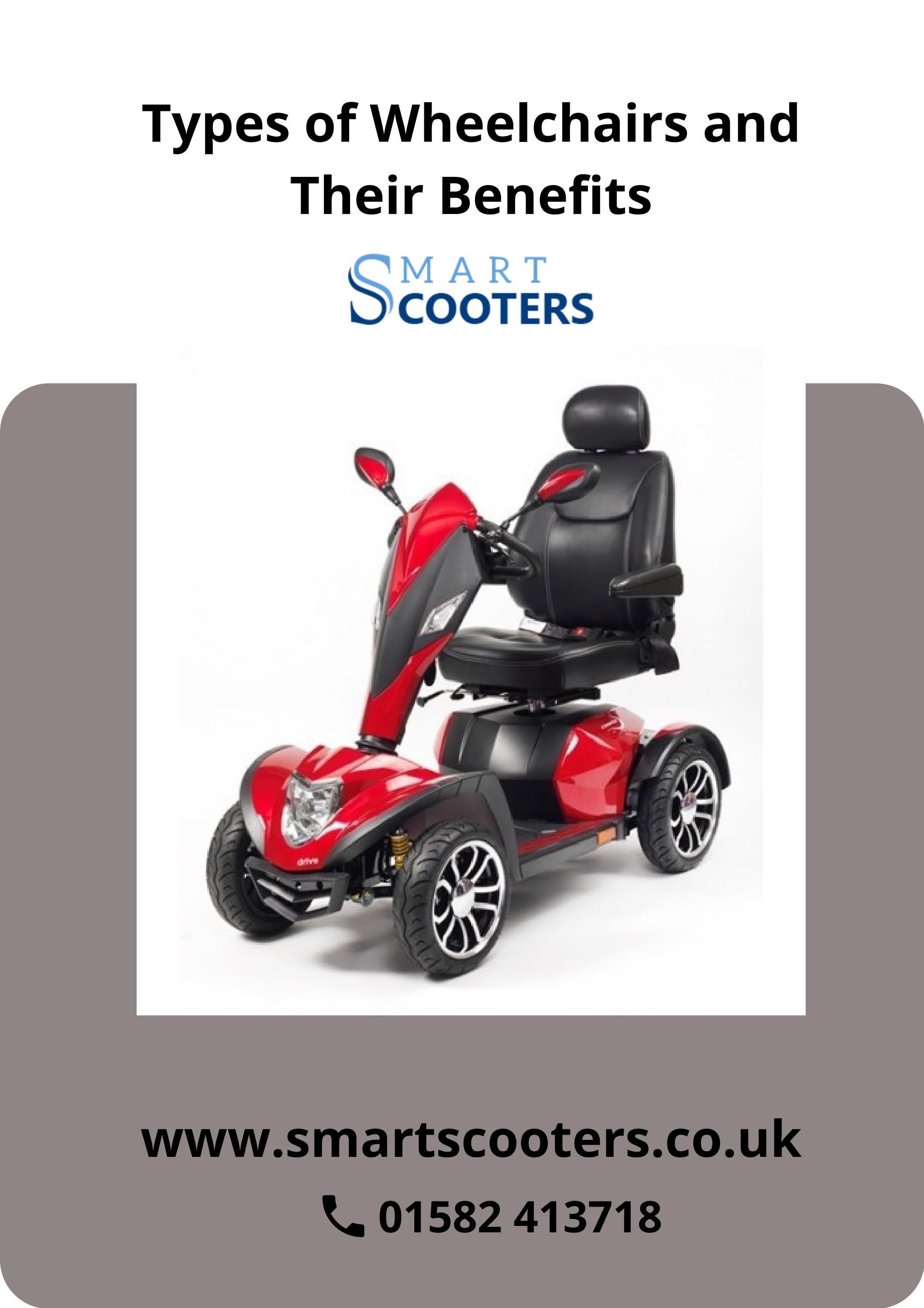 Types of Wheelchairs and Their Benefits by Smart Scooter - Issuu