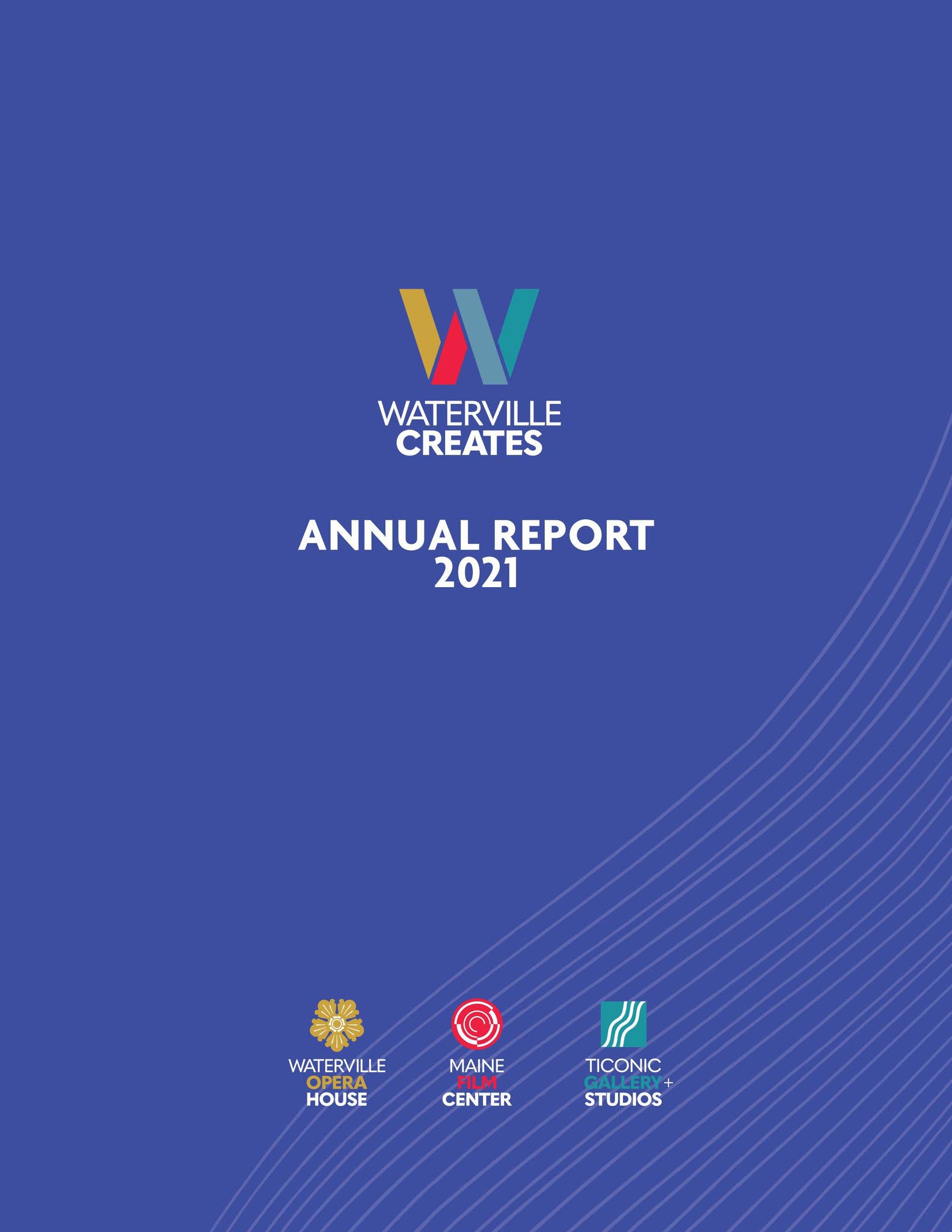 Waterville Creates Annual Report 2021 by watervillecreates - Issuu