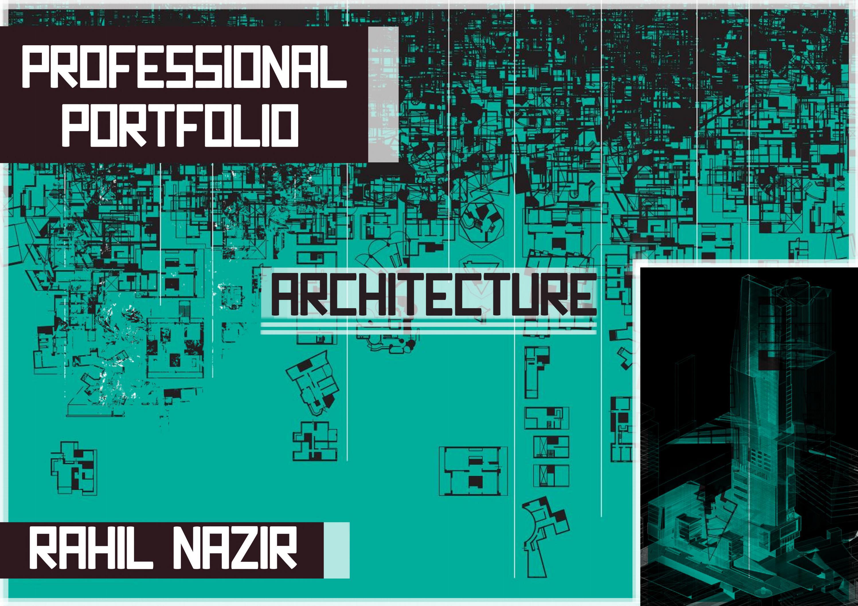 Work portfolio - Rahil Nazir by Rahil Nazir - Issuu