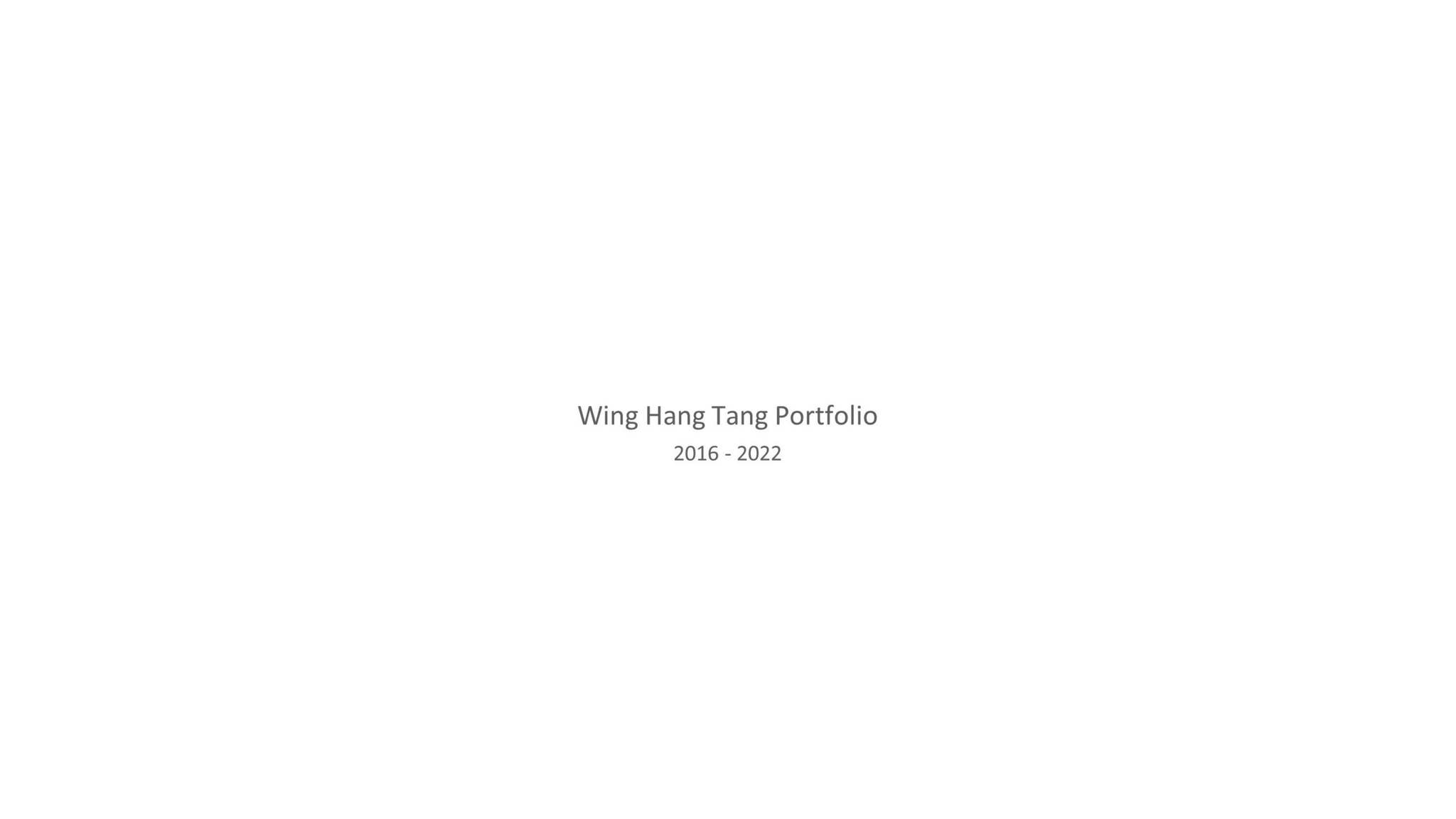 Wing Hang Tang Portfolio 2016-2022 by StudioDTltd - Issuu