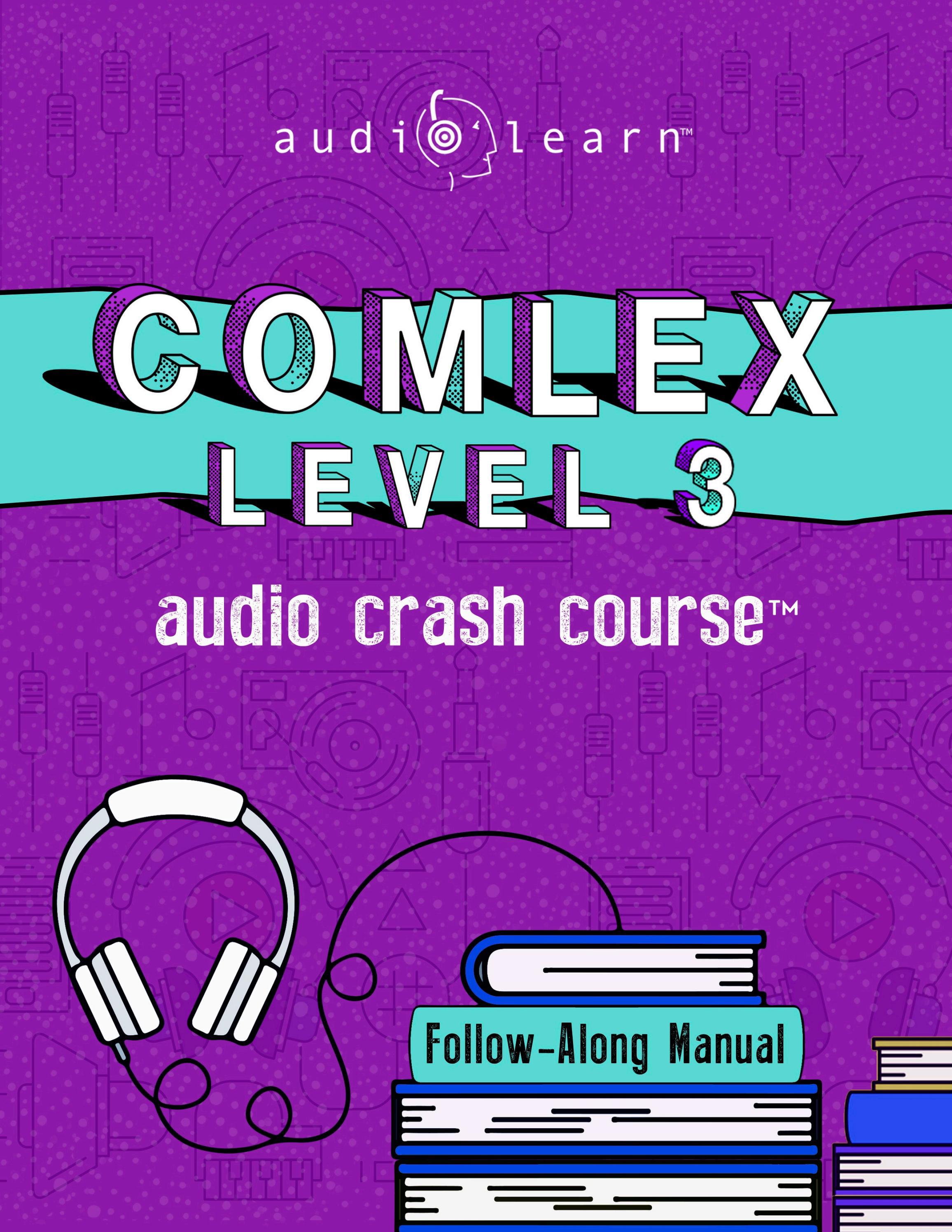 COMLEX 3 Audio Crash Course - Complete Review for the Comprehensive ...