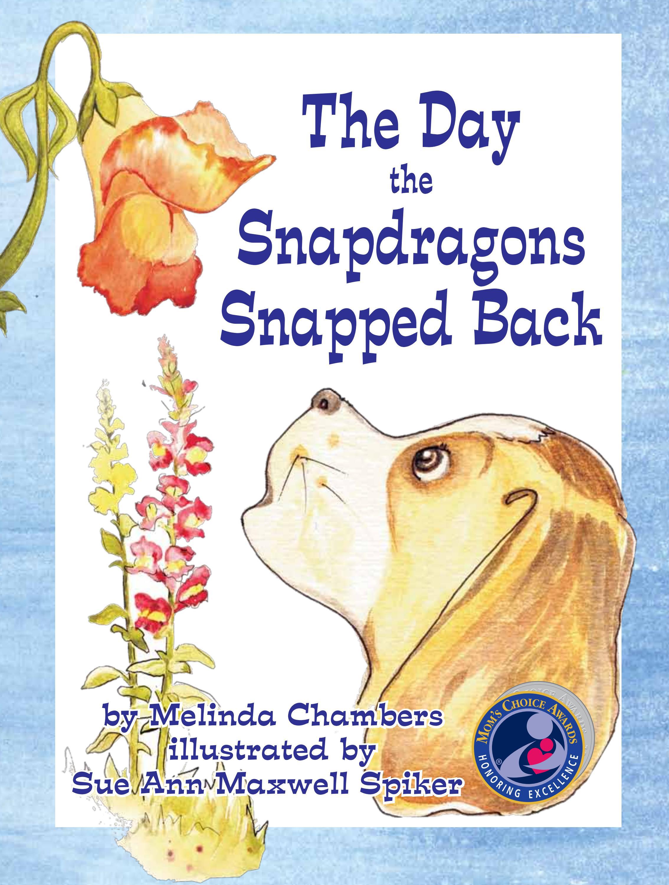 The Day the Snapdragons Snapped Back by Headline Books / Zoom Into ...