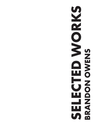 Selected Works 2017-2022 by Brandon Owens - Issuu
