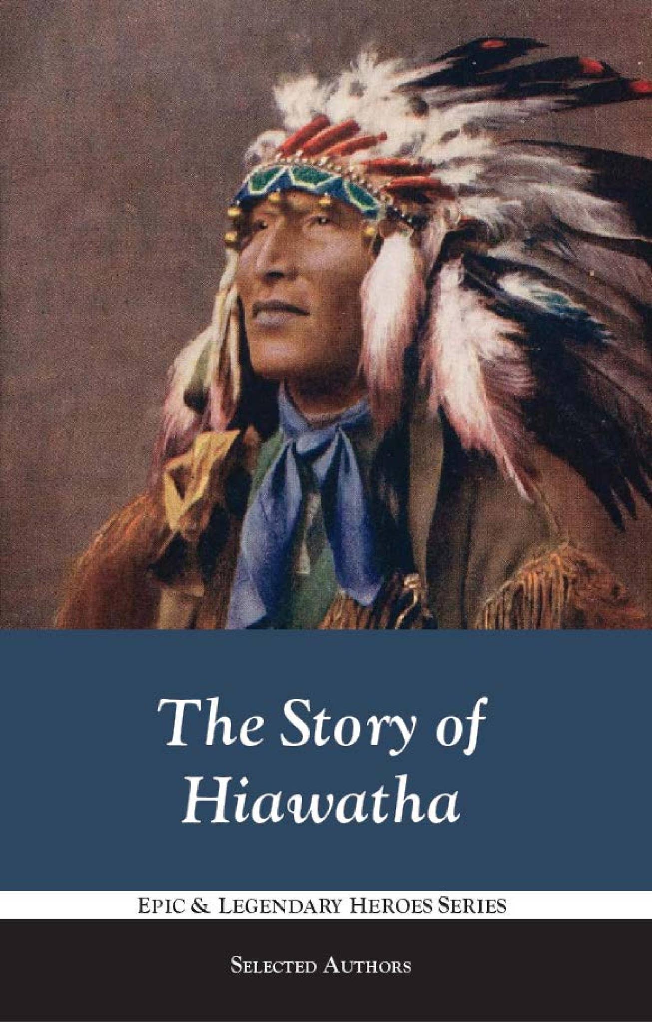 The Story of Hiawatha by Libraries of Hope - Issuu