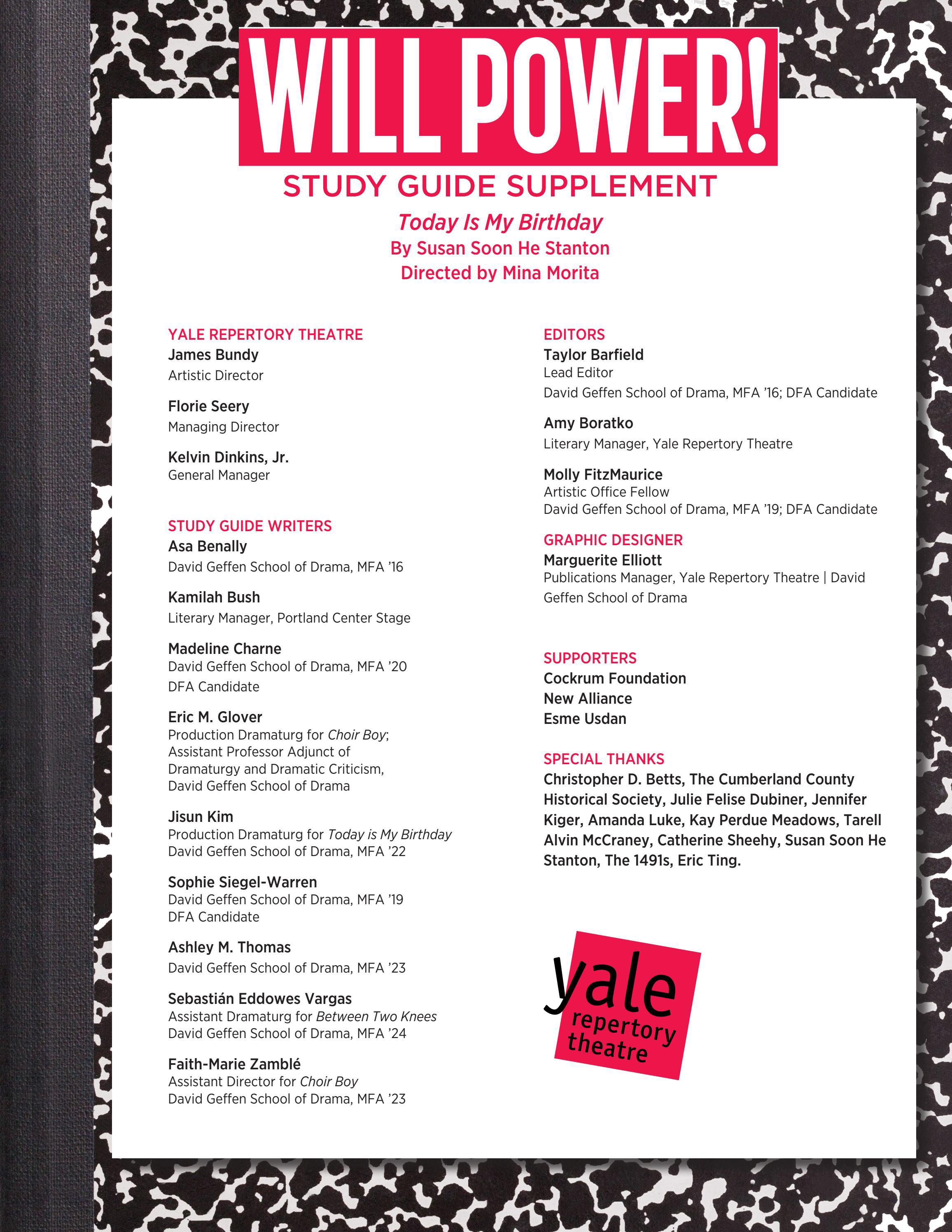 WILL POWER! Today is My Birthday, Yale Repertory Theatre by David ...