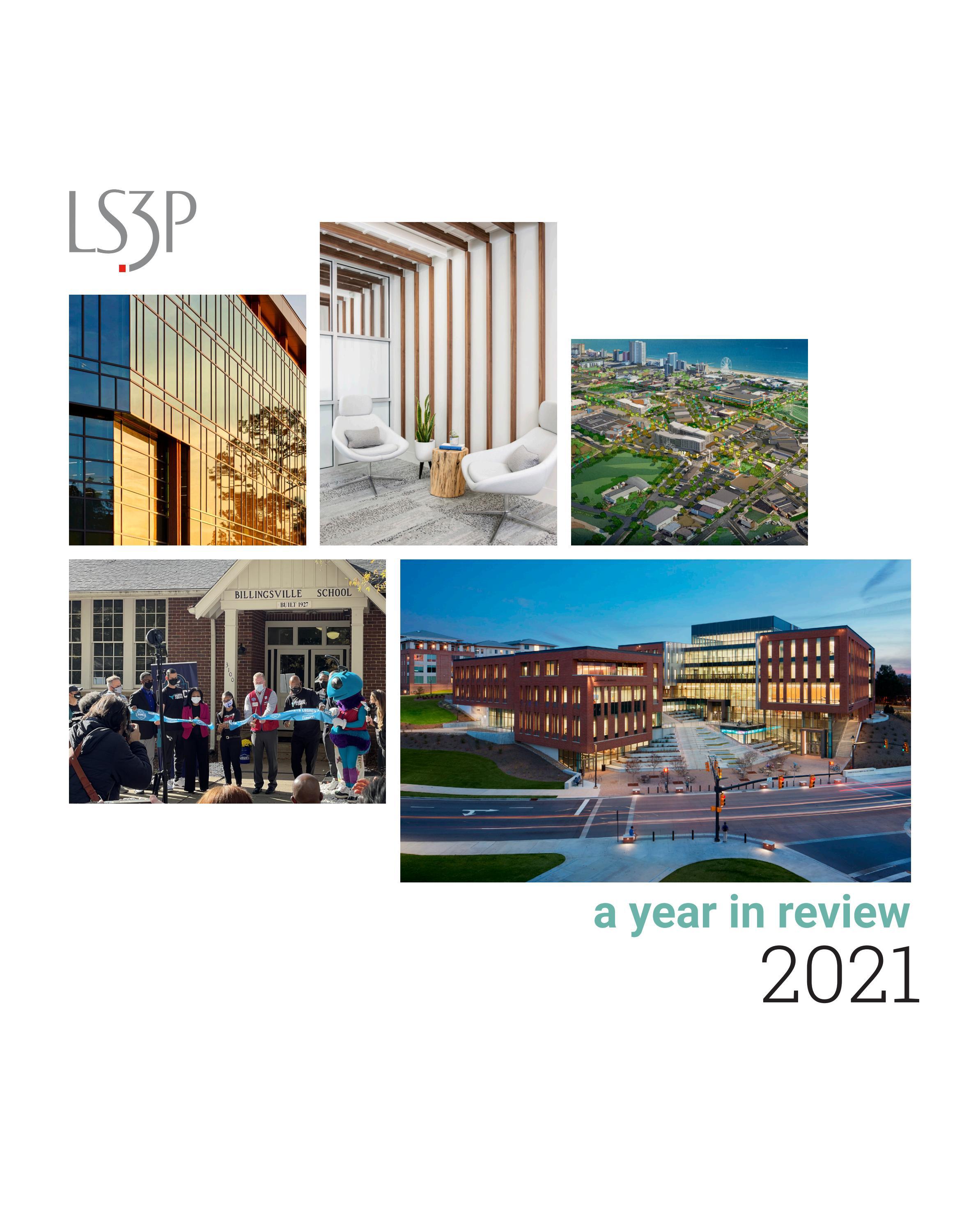 LS3P 2021 Year in Review by LS3P - Issuu