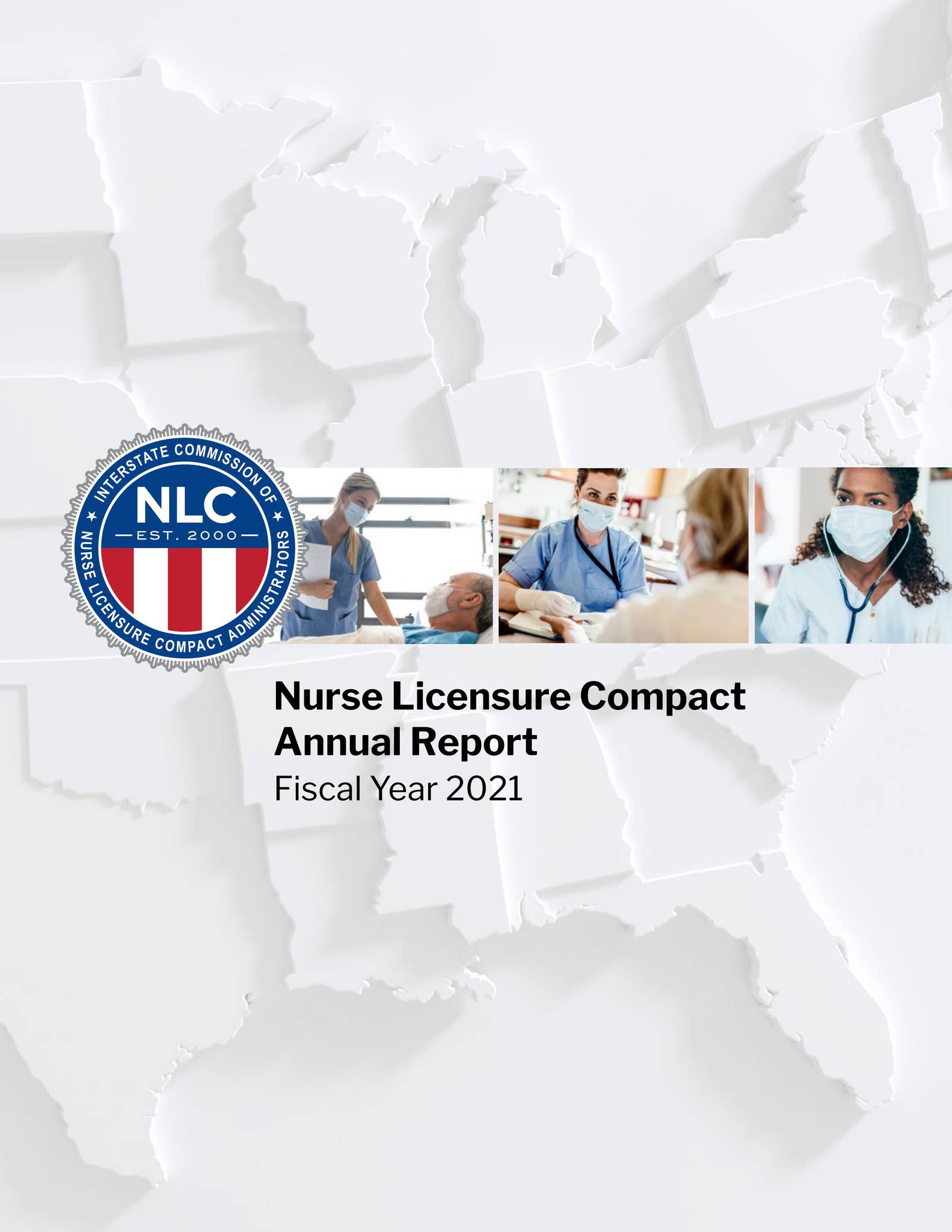 Nurse Licensure Compact Annual Report Fiscal Year 2020-21 by NCSBN - Issuu