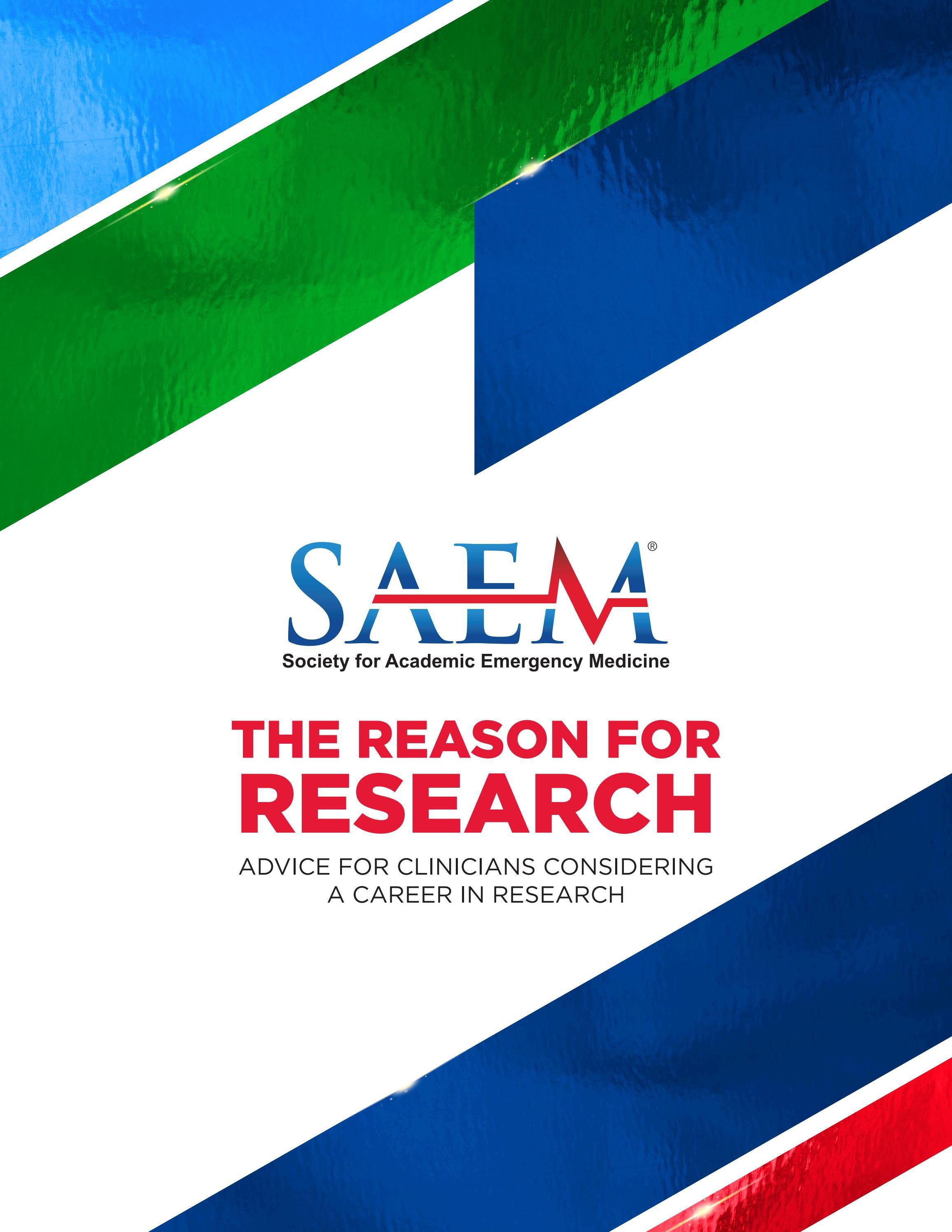 SAEM The Reason for Research - Advice for Clinicians Considering a ...