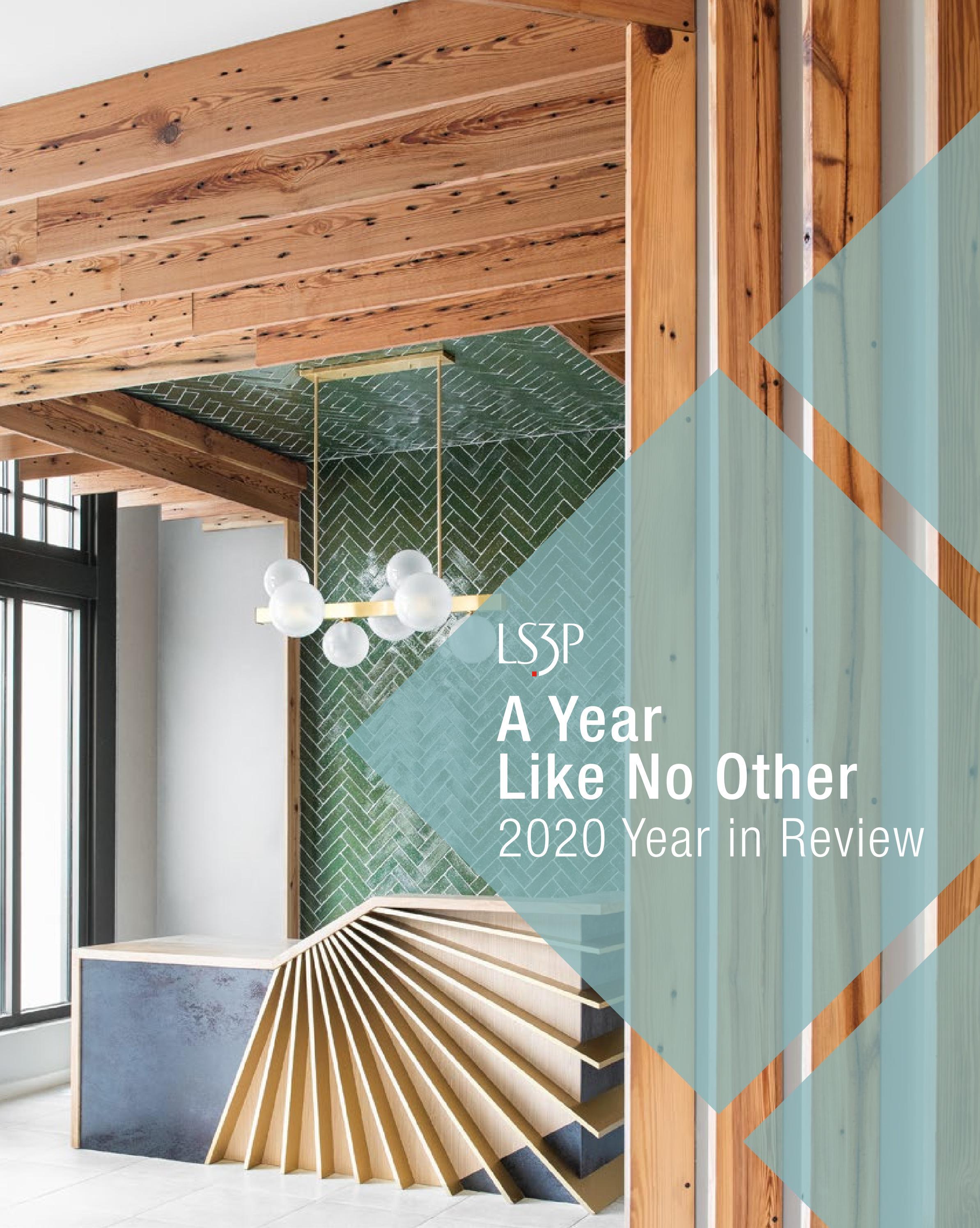 LS3P 2020 Year in Review by LS3P - Issuu