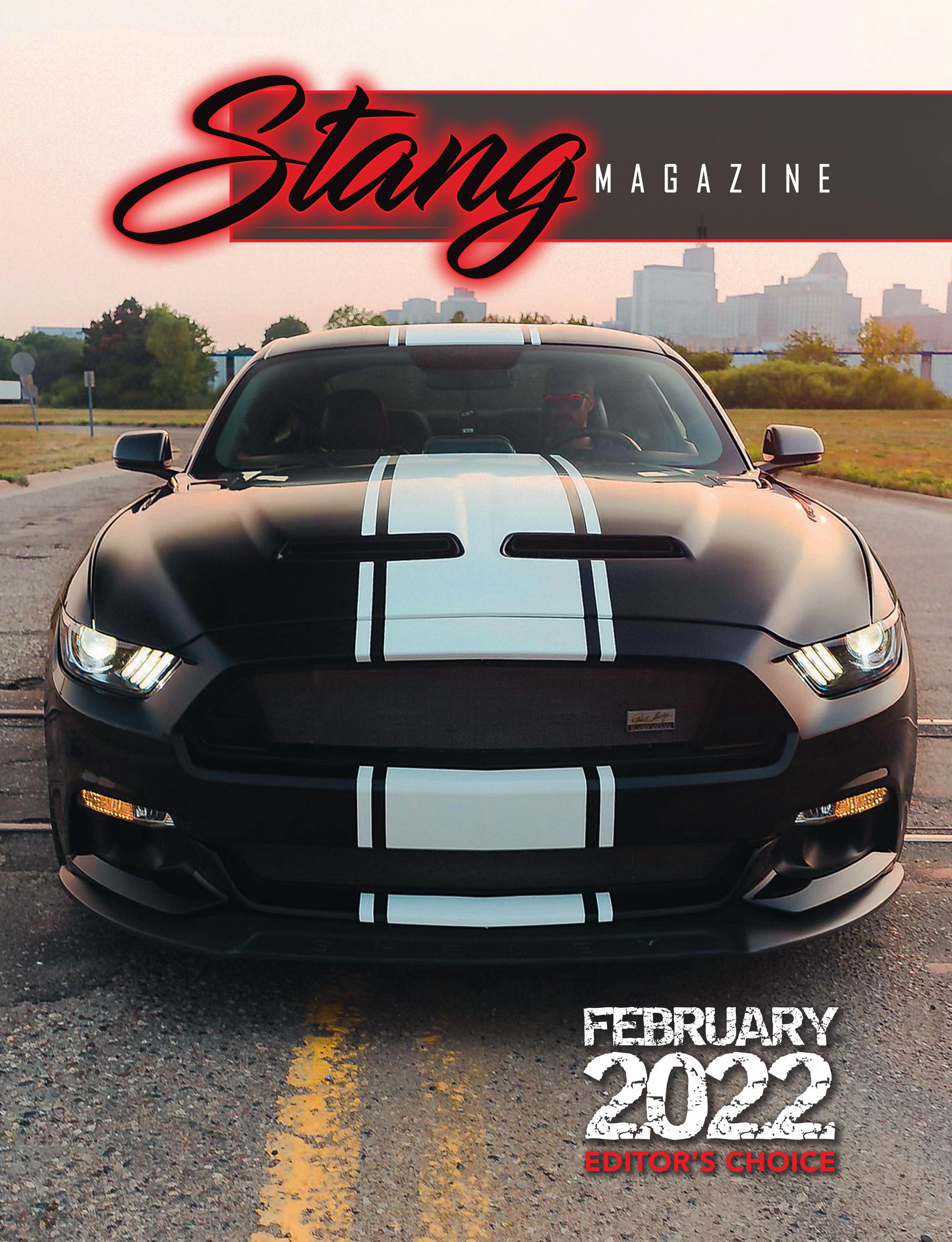 STANG Magazine February 2022 Editor's Choice by STANG Magazine - Issuu
