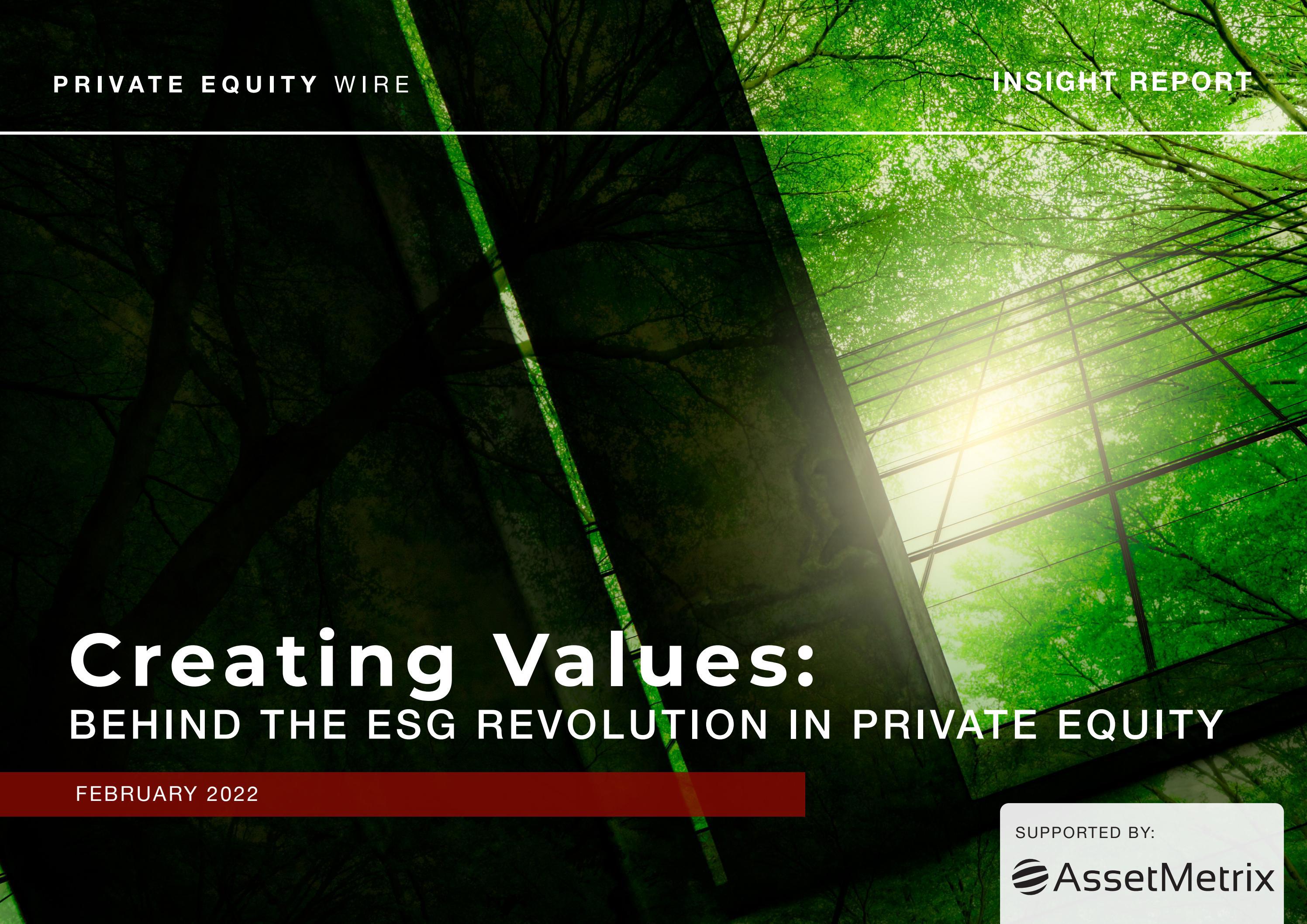 Creating Values: Behind the ESG revolution in private equity by ...