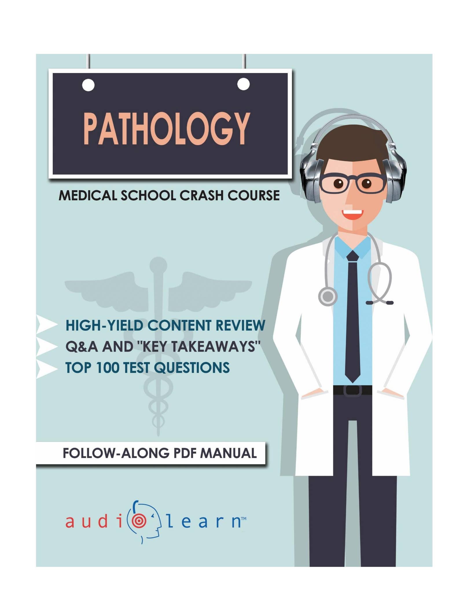Pathology: Medical School Crash Course by AudioLearn - Issuu