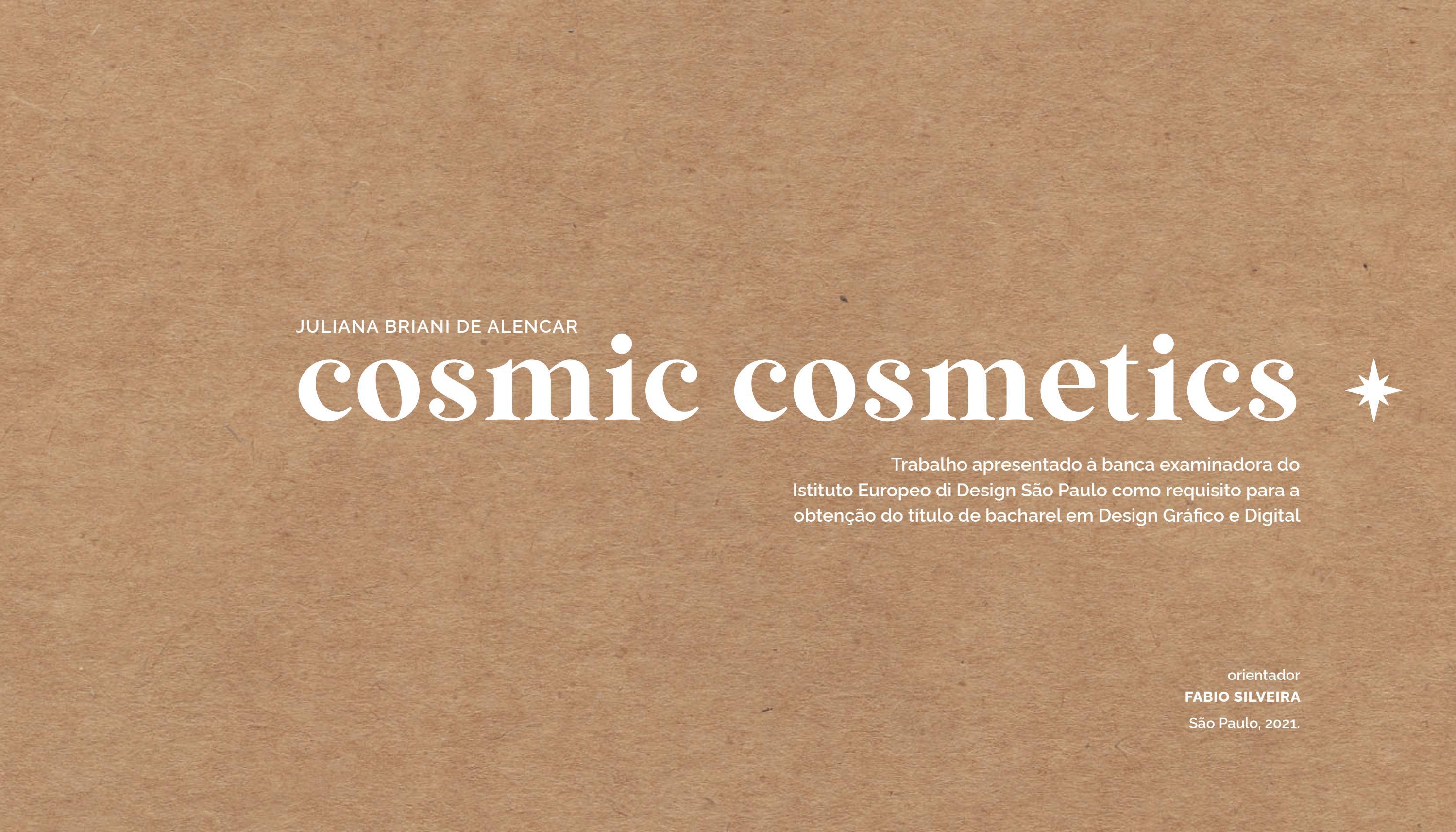 cosmic cosmetics | Monography by Juliana Alencar - Issuu