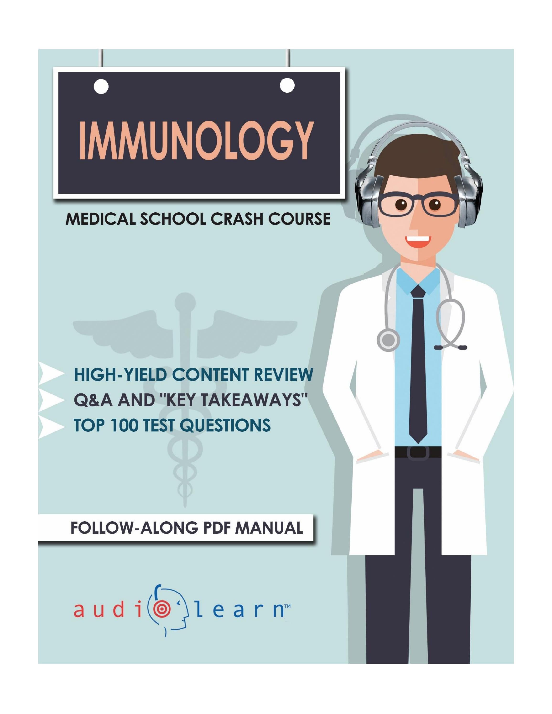 Immunology: Medical School Crash Course by AudioLearn - Issuu