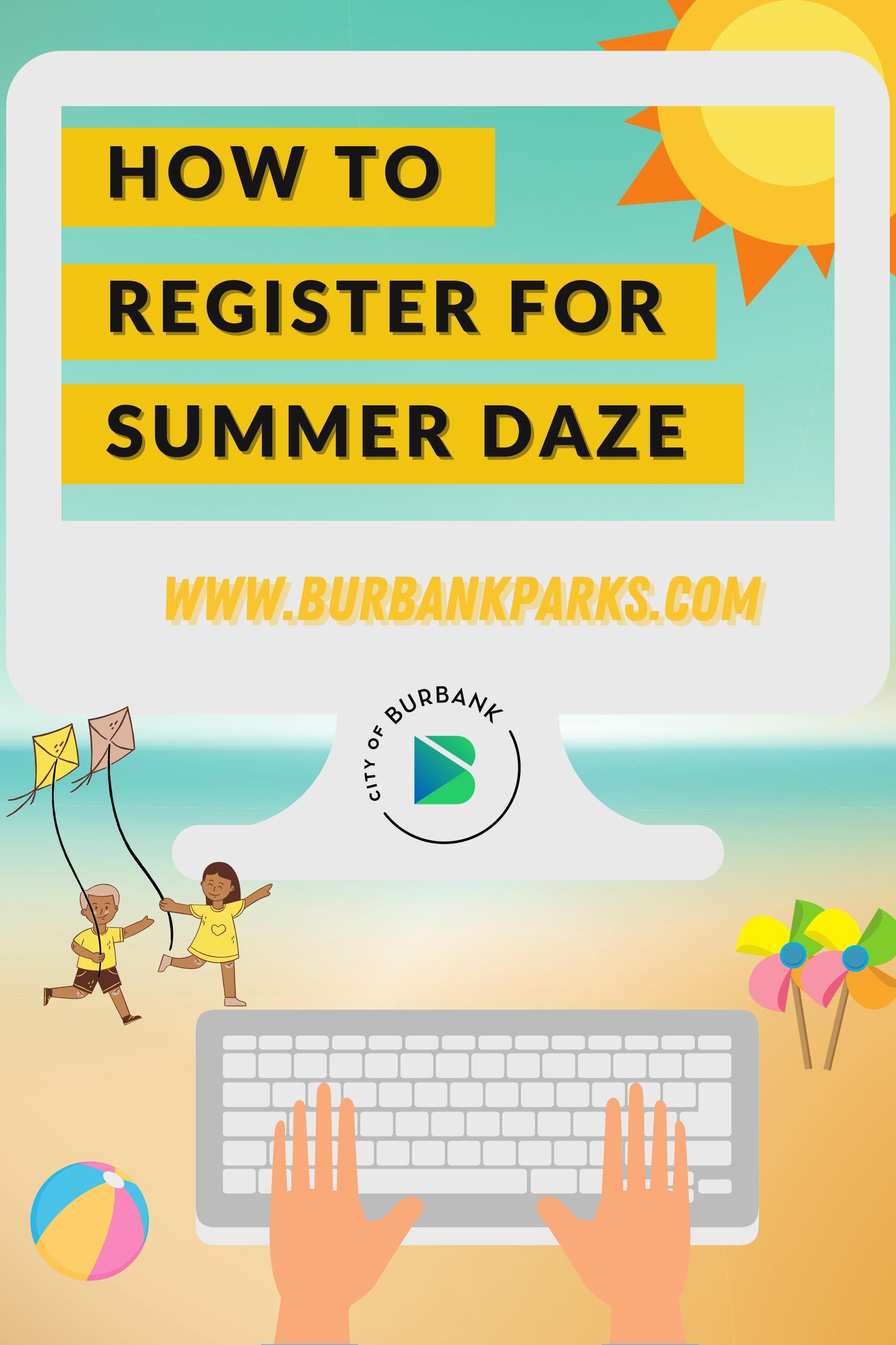 How to Register for Summer Daze - Pre-registration and Registration ...