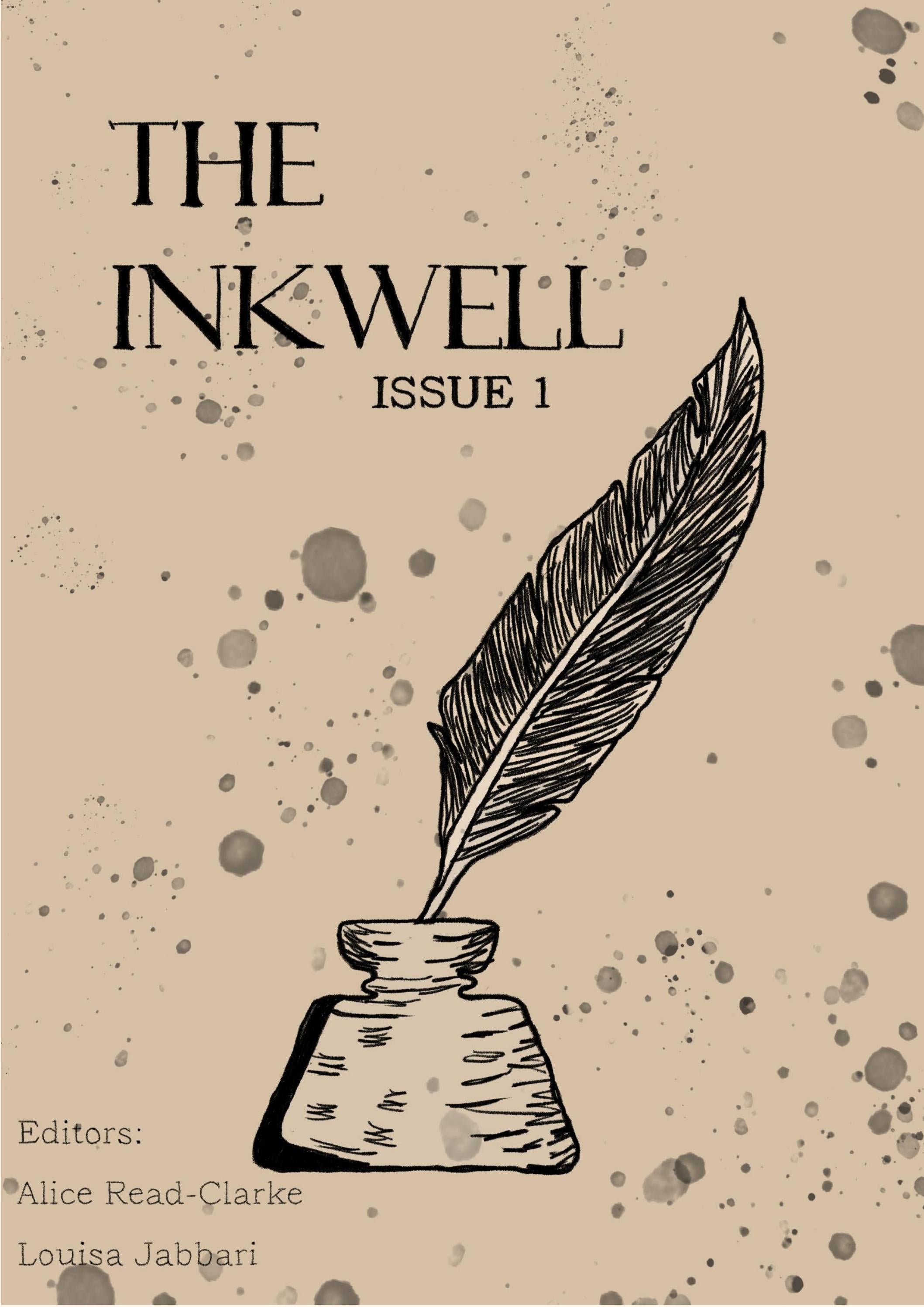 The Inkwell - Issue 1 by The-Inkwell - Issuu
