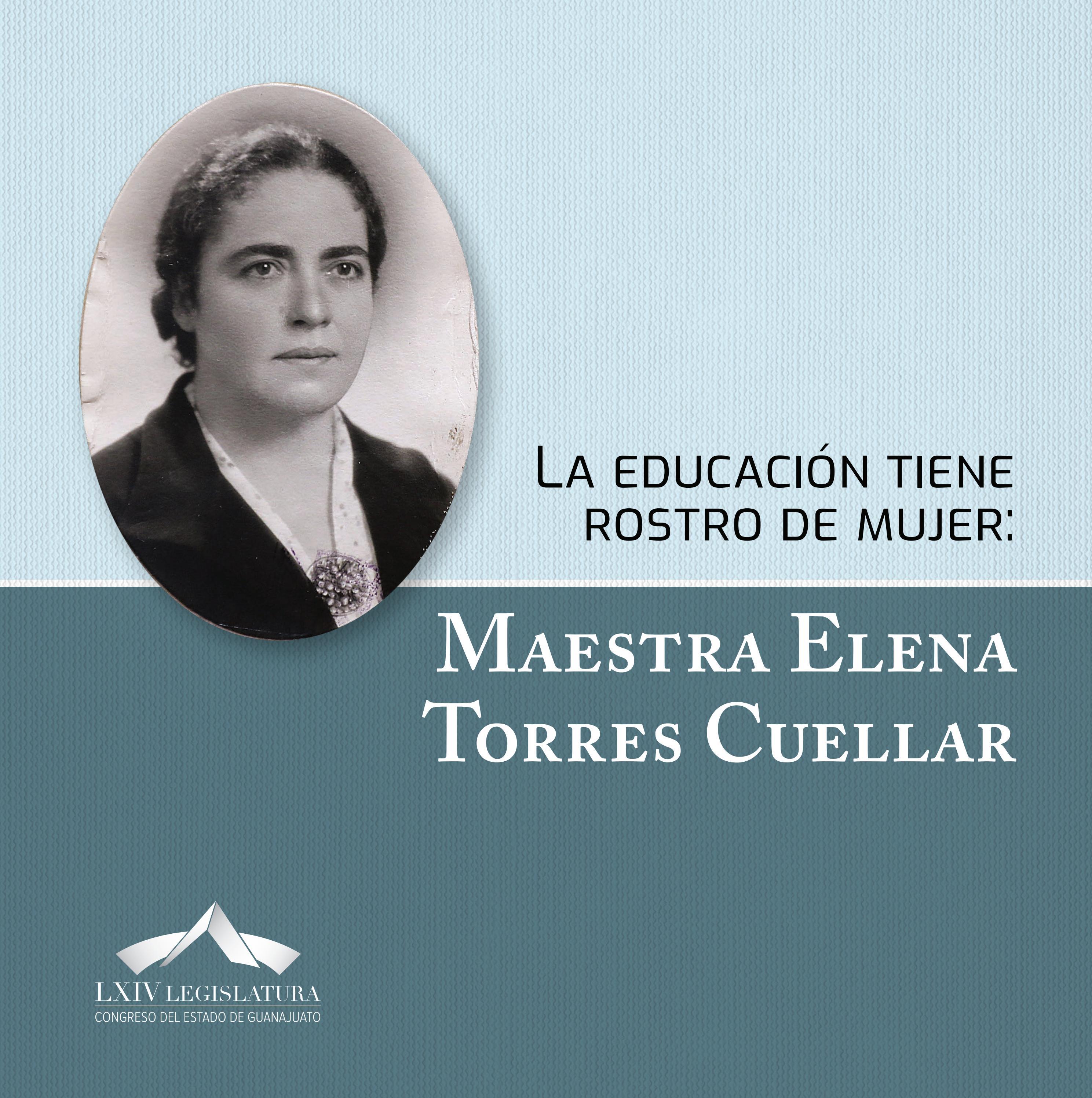 La educación tiene rostro de mujer. Maestra Elena Torres Cuellar by ...
