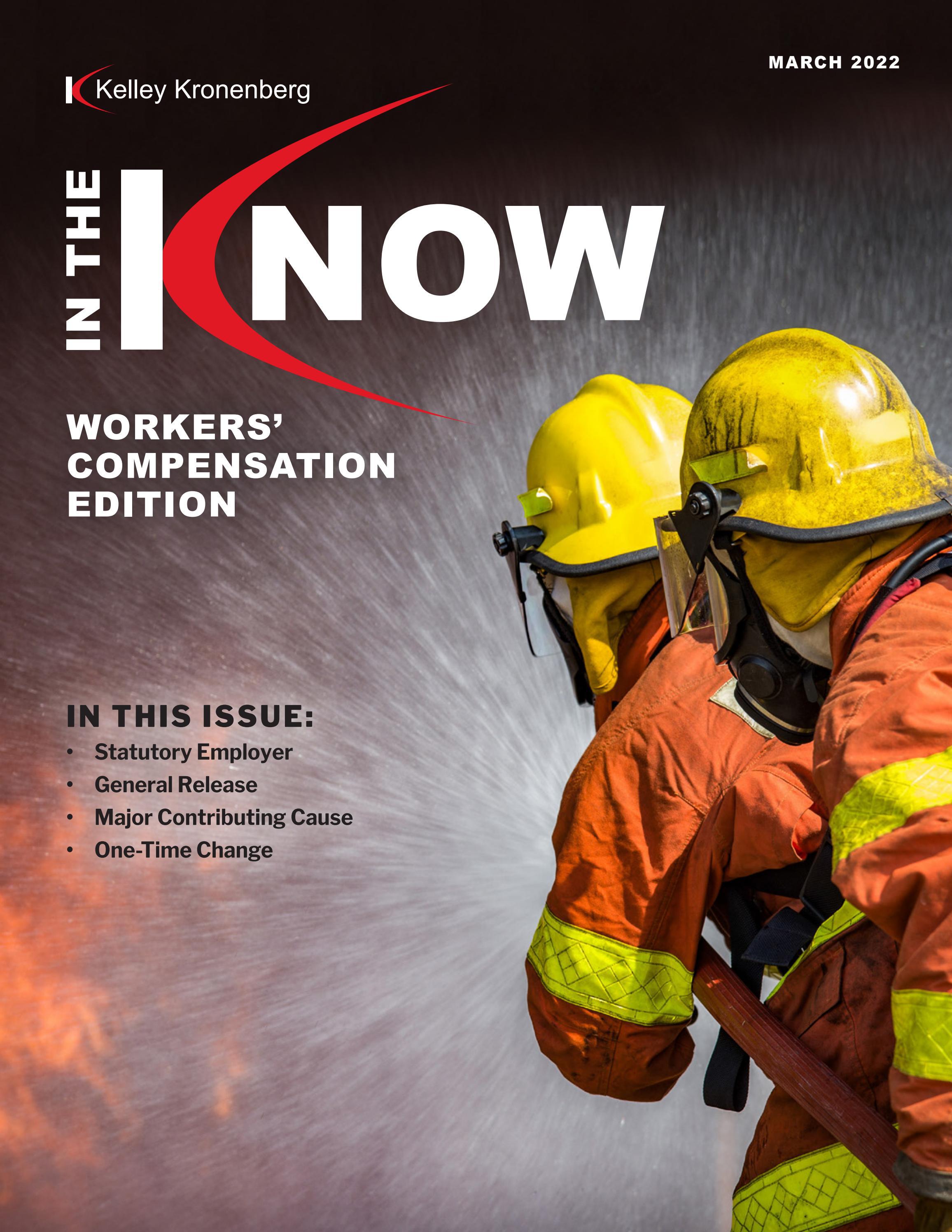 Kelley Kronenberg - In the Know – Workers’ Compensation - March 2022 by ...
