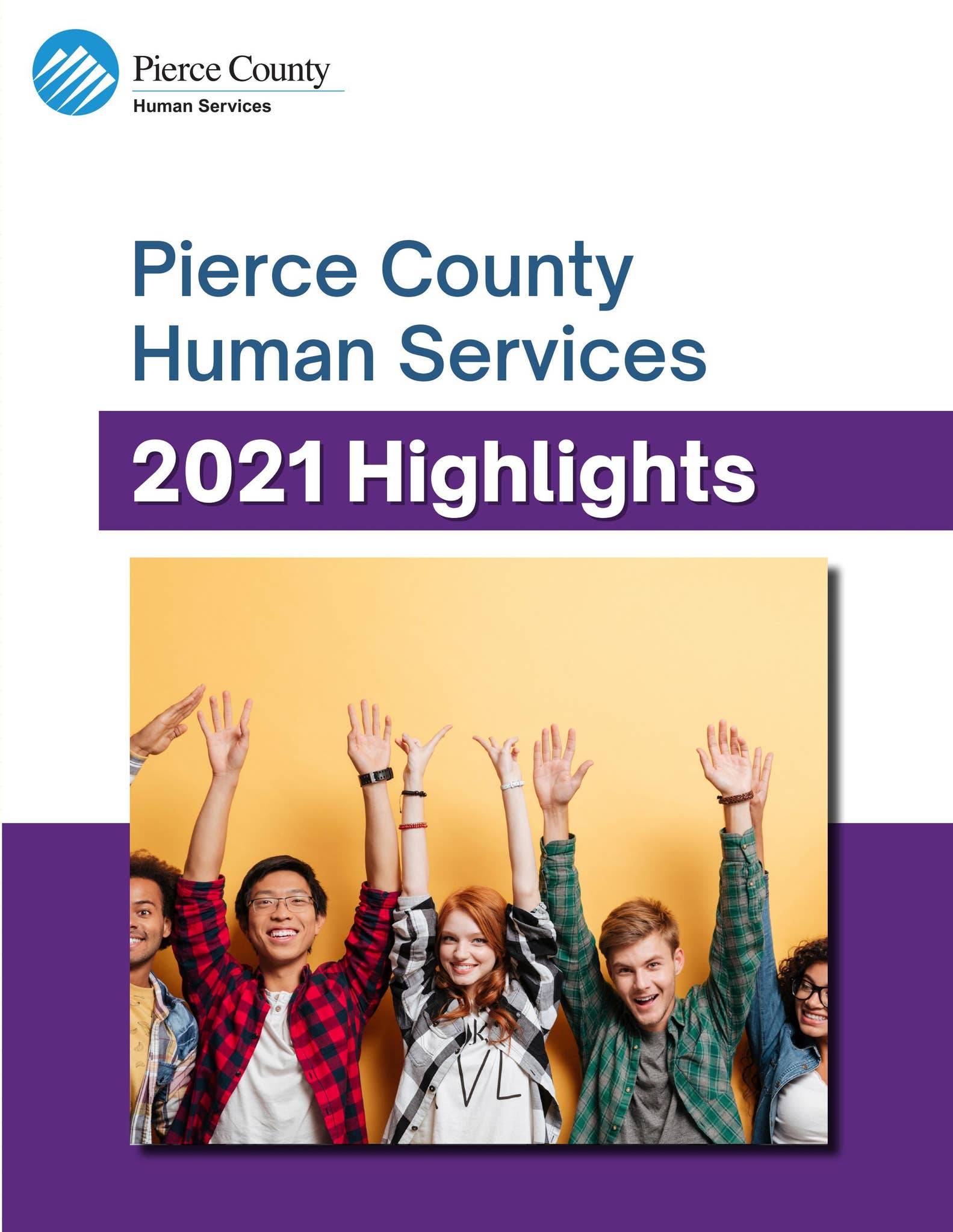 Pierce County Human Services 2021 Highlights by Pierce County - Issuu