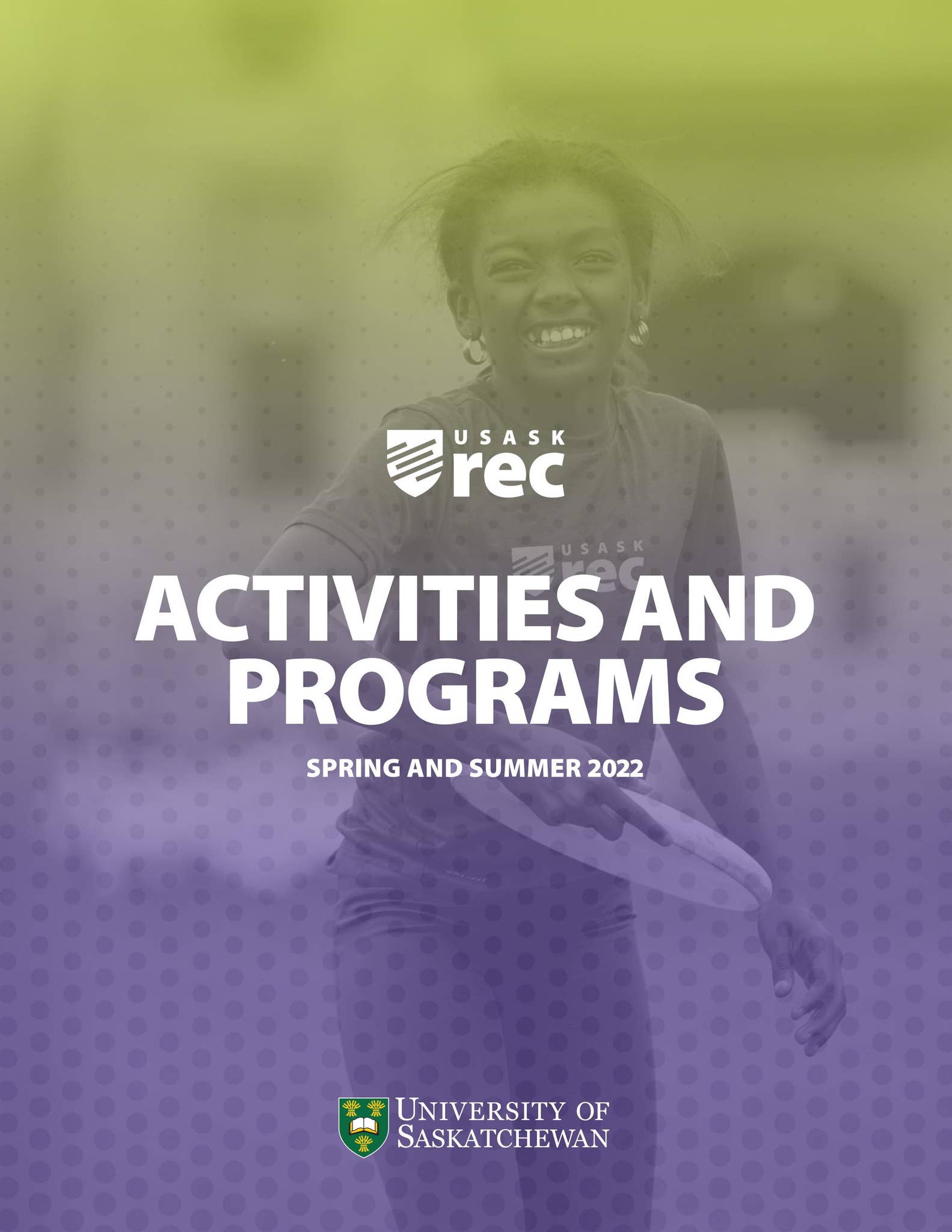 USask Rec Activities Guide - Summer & Spring 2022 by USask Kinesiology ...