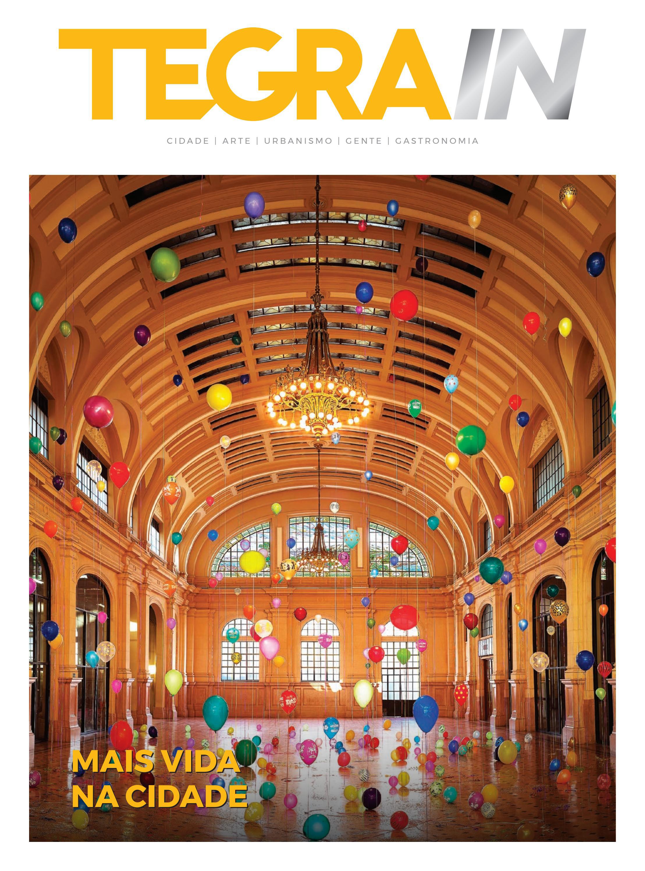 Tegra IN nº8 - MAIS VIDA NA CIDADE by Tegra Incorporadora - Issuu