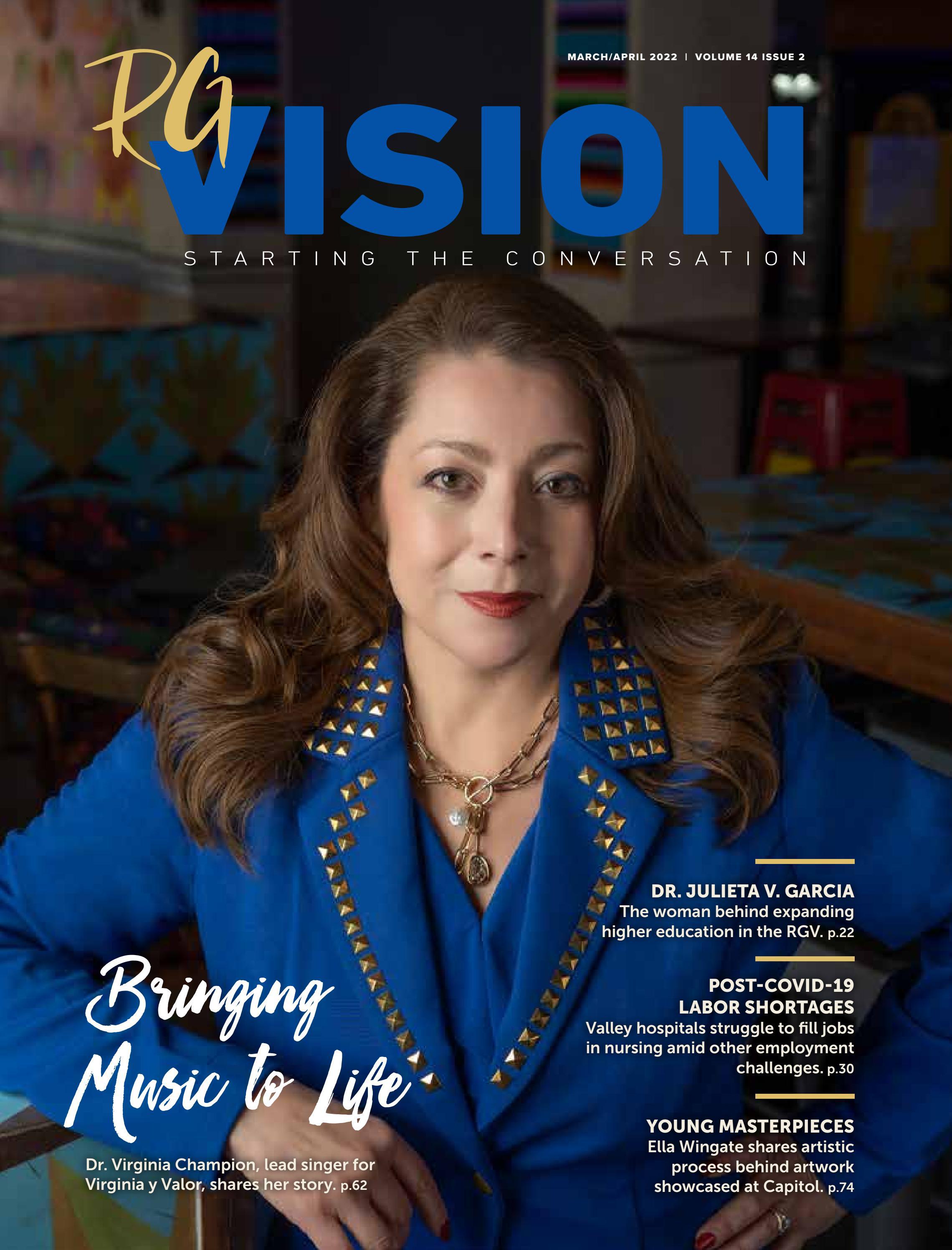 March / April 2022 - RGVision Magazine by RGVision Magazine - Issuu