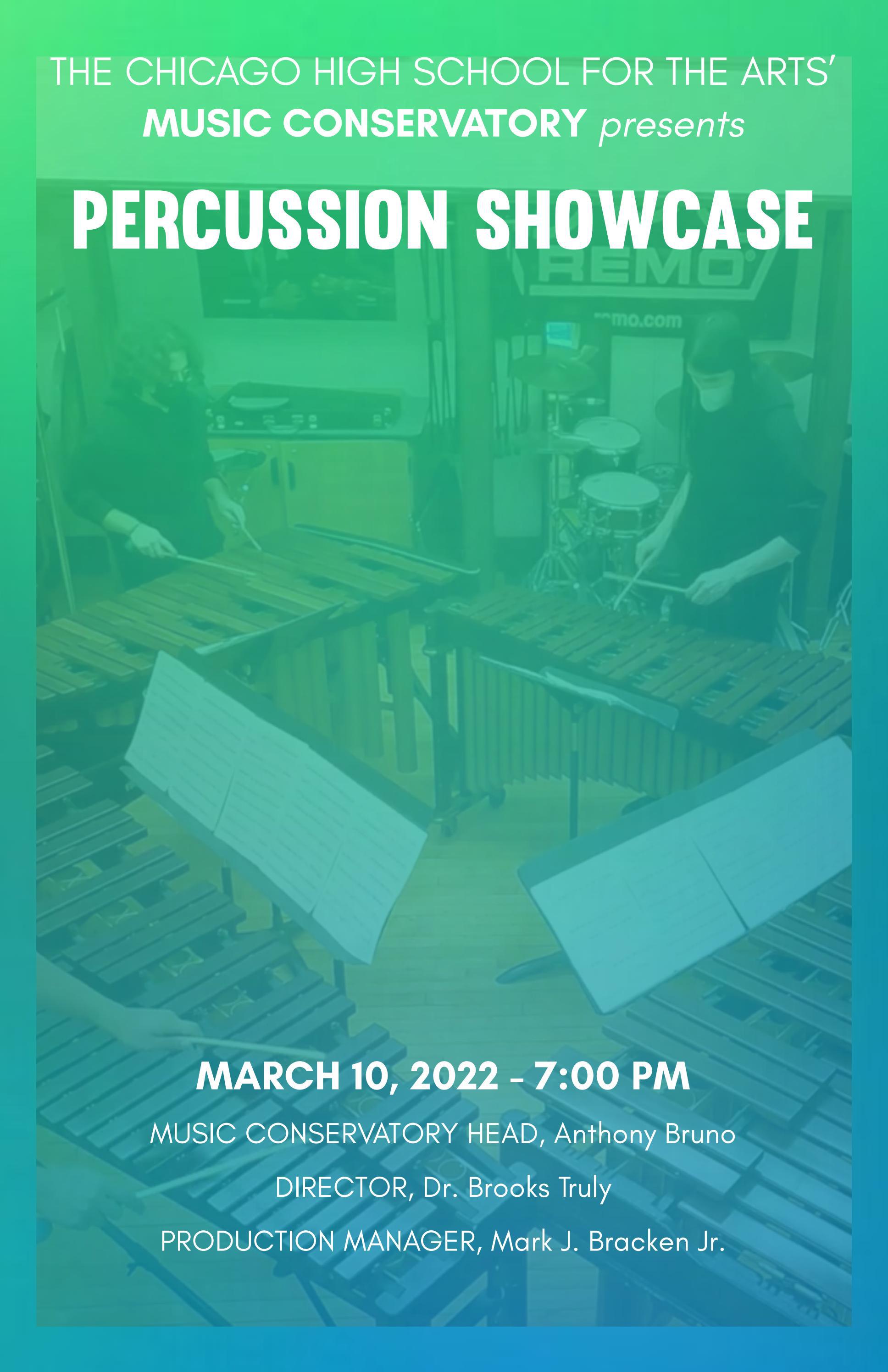 ChiArts Music: Percussion Showcase Program 2022 by The Chicago High ...